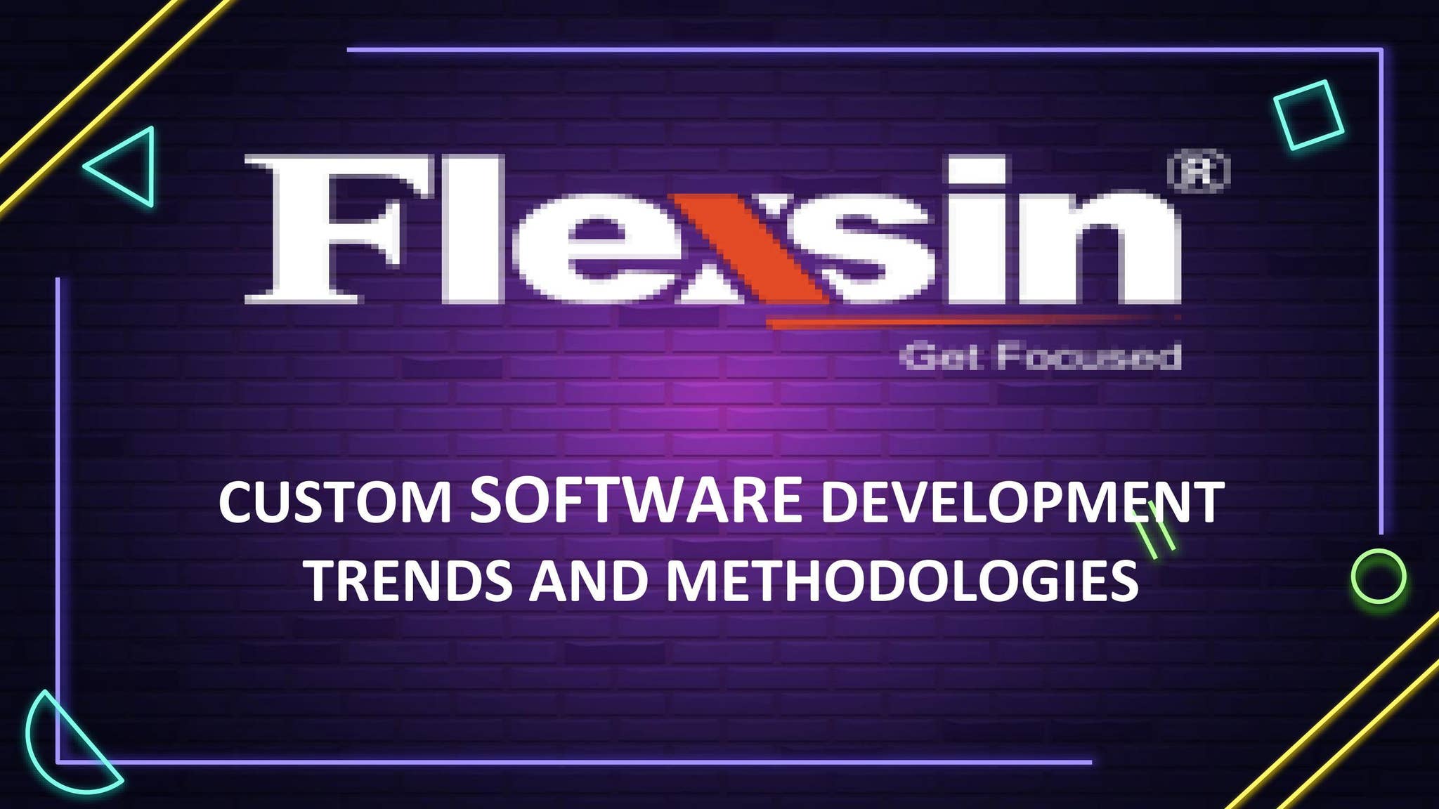 CUSTOM SOFTWARE DEVELOPMENT TRENDS AND METHODOLOGIES by Flexsin - Issuu