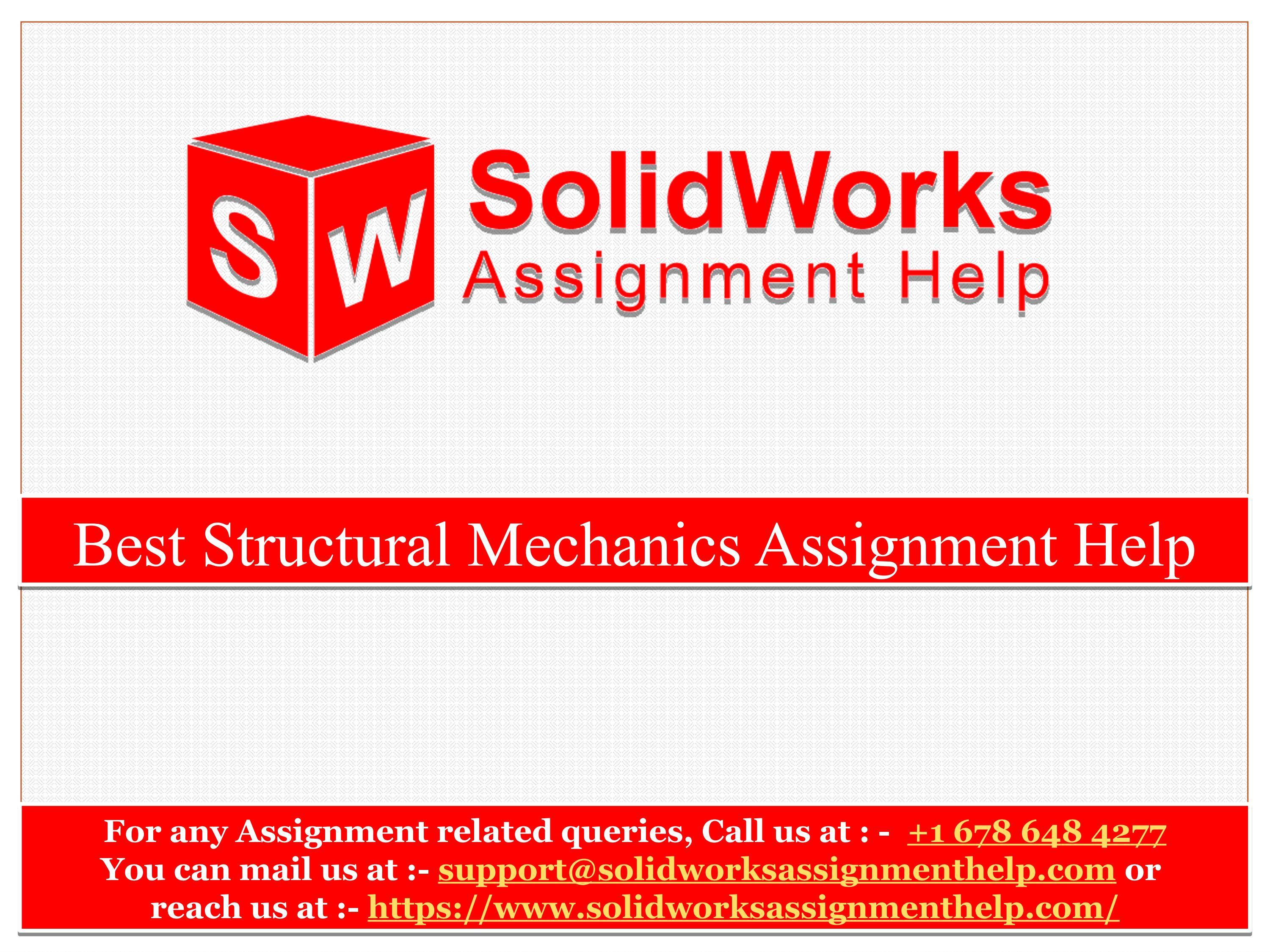 Best Structural Mechanics Assignment Help by Solidwork Assignment Help - Issuu