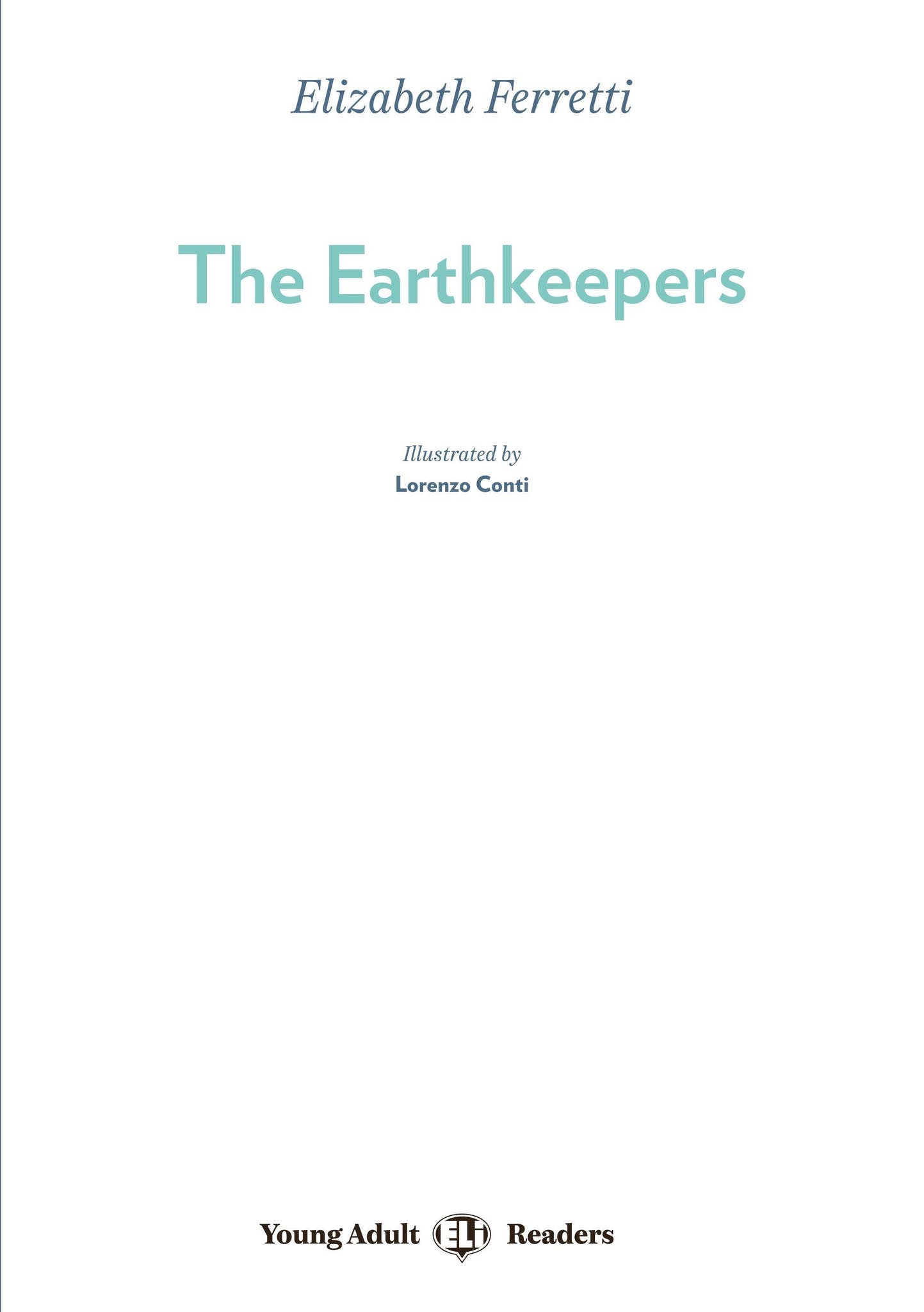 The Earthkeepers N.E. by ELI Publishing - Issuu