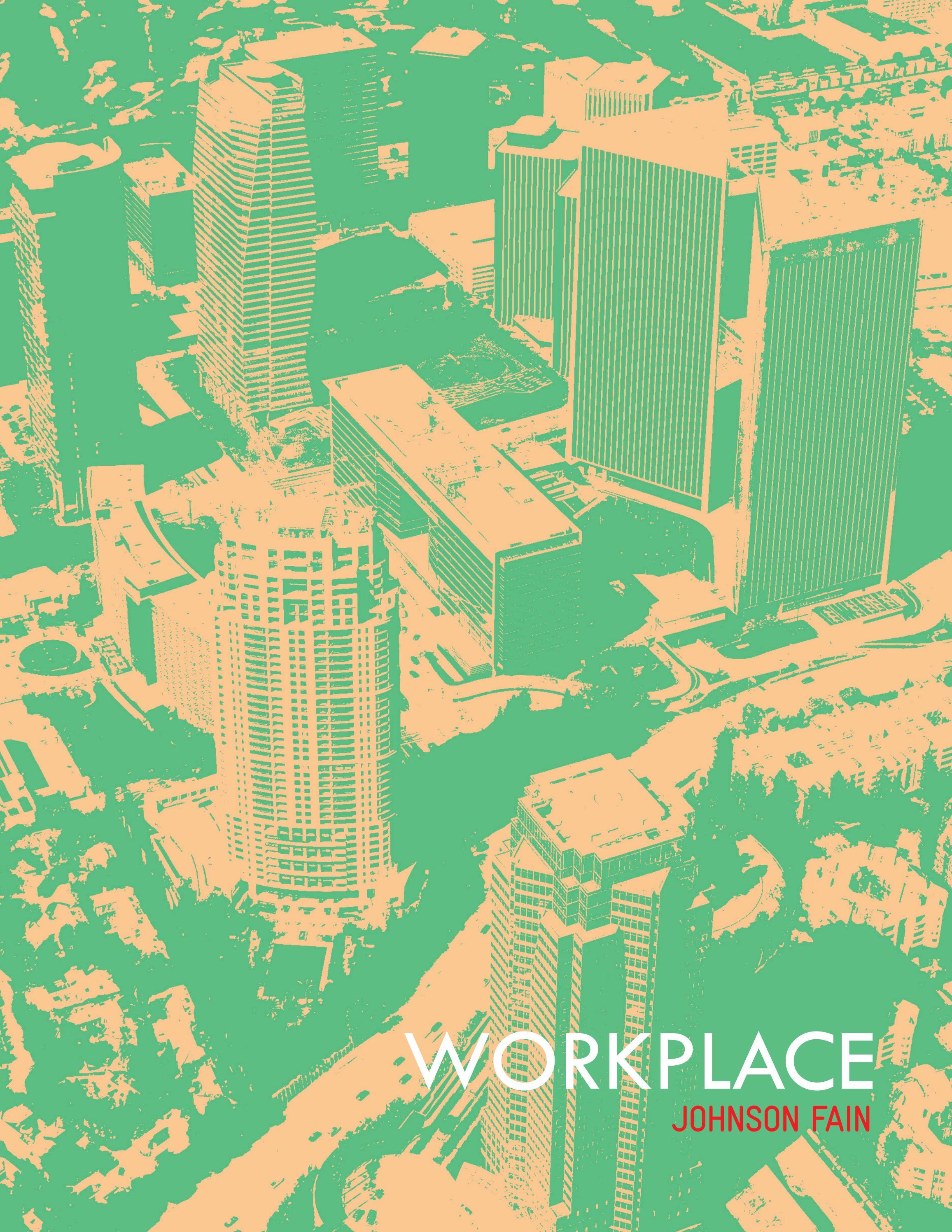 JOHNSON FAIN WORKPLACE by JohnsonFain - Issuu