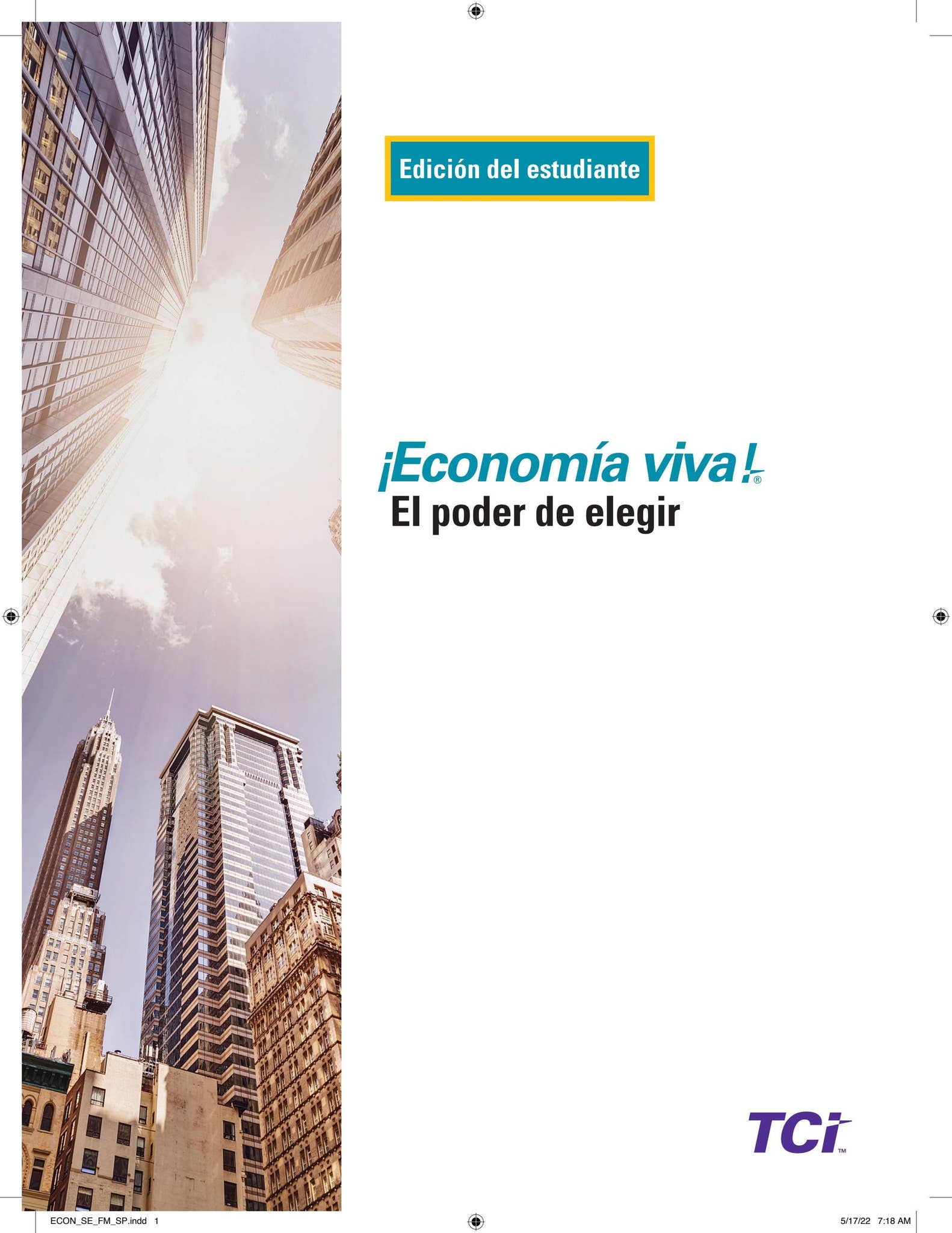 Econ Alive - Unit Overviews (Spanish) by Teachers' Curriculum Institute ...