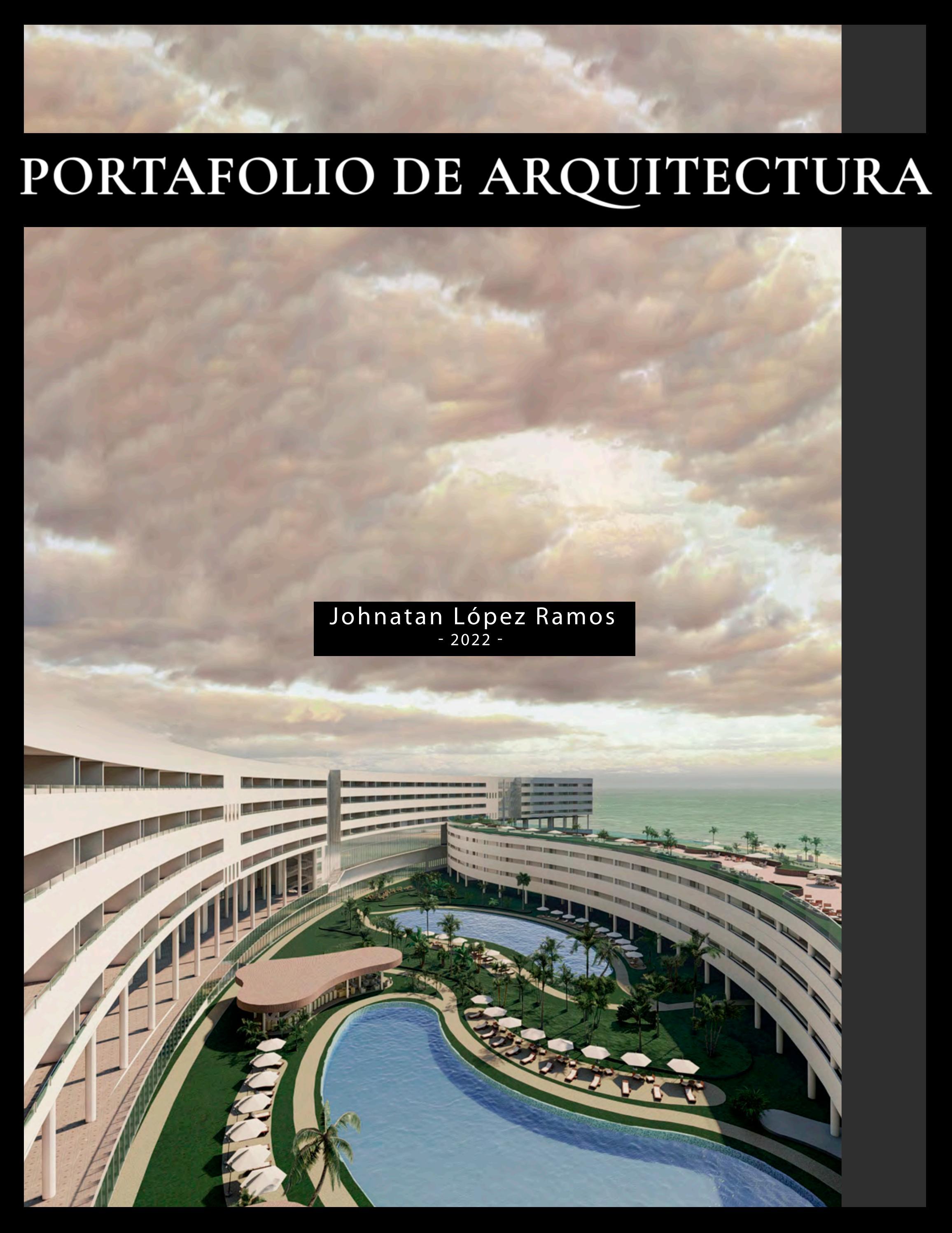 PORTAFOLIO DE ARQUITECTURA-JOHNATAN LÓPEZ RAMOS by Johnatan López Ramos - Issuu