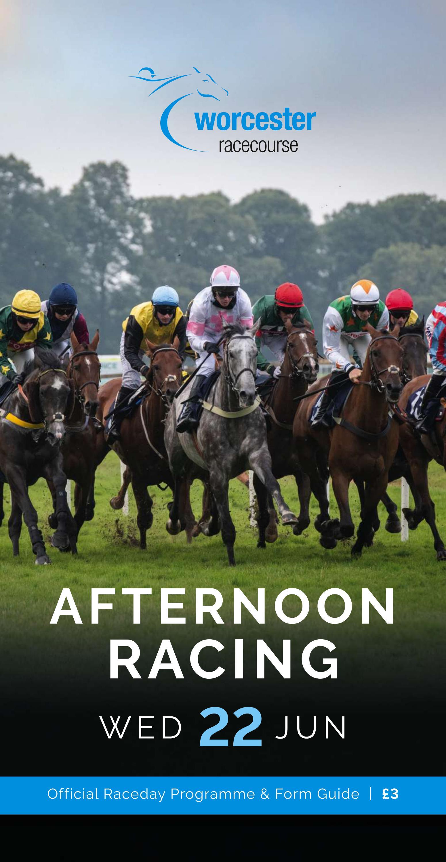 Worcester Racecard - Wednesday 22nd June by Arena Racing Company - Issuu