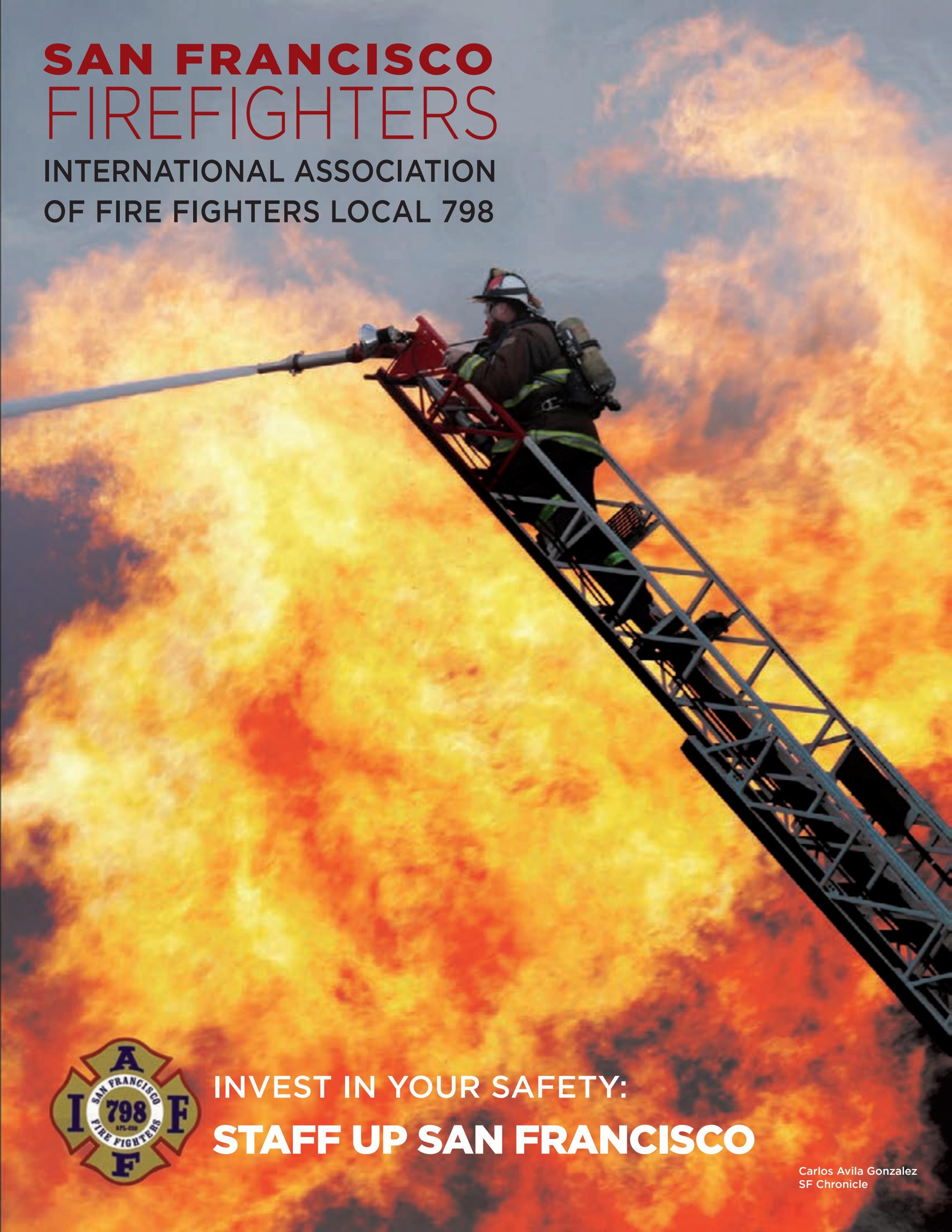 San Francisco Firefighters Local 798 Presents "Invest In Your Safety ...