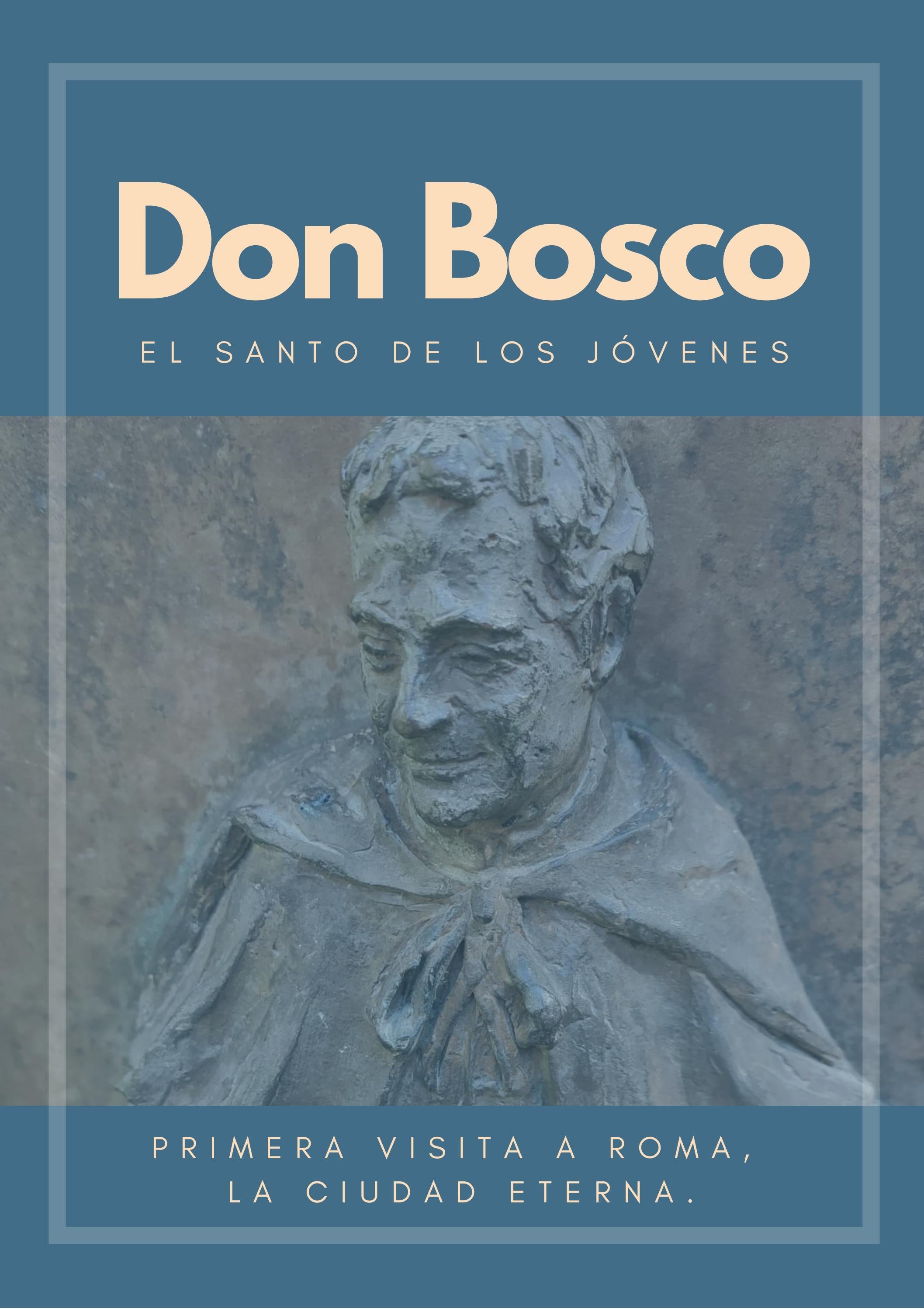 Primera visita de Don Bosco a Roma by Francisco Javier Alcedo Ruiz - Issuu