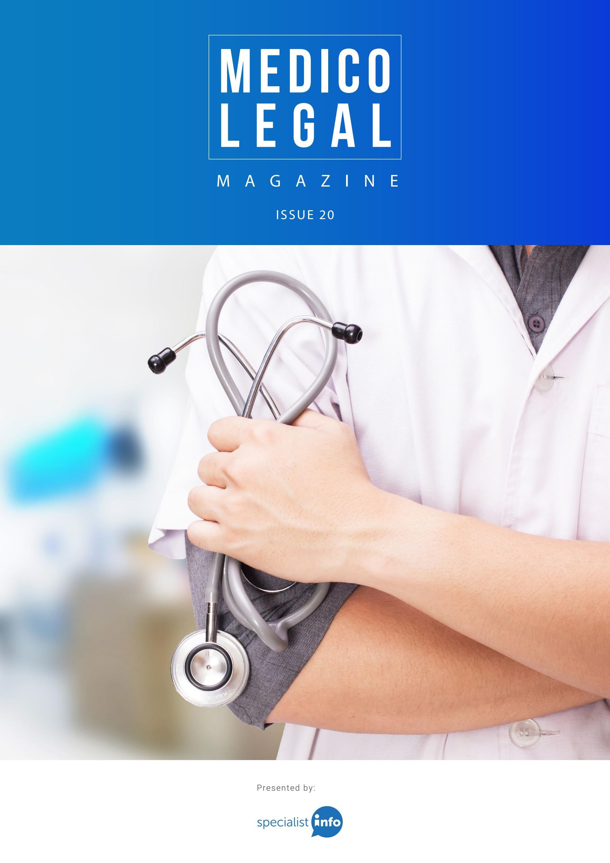 Medico-Legal Magazine Issue 20 by Iconic Media Solutions - Issuu