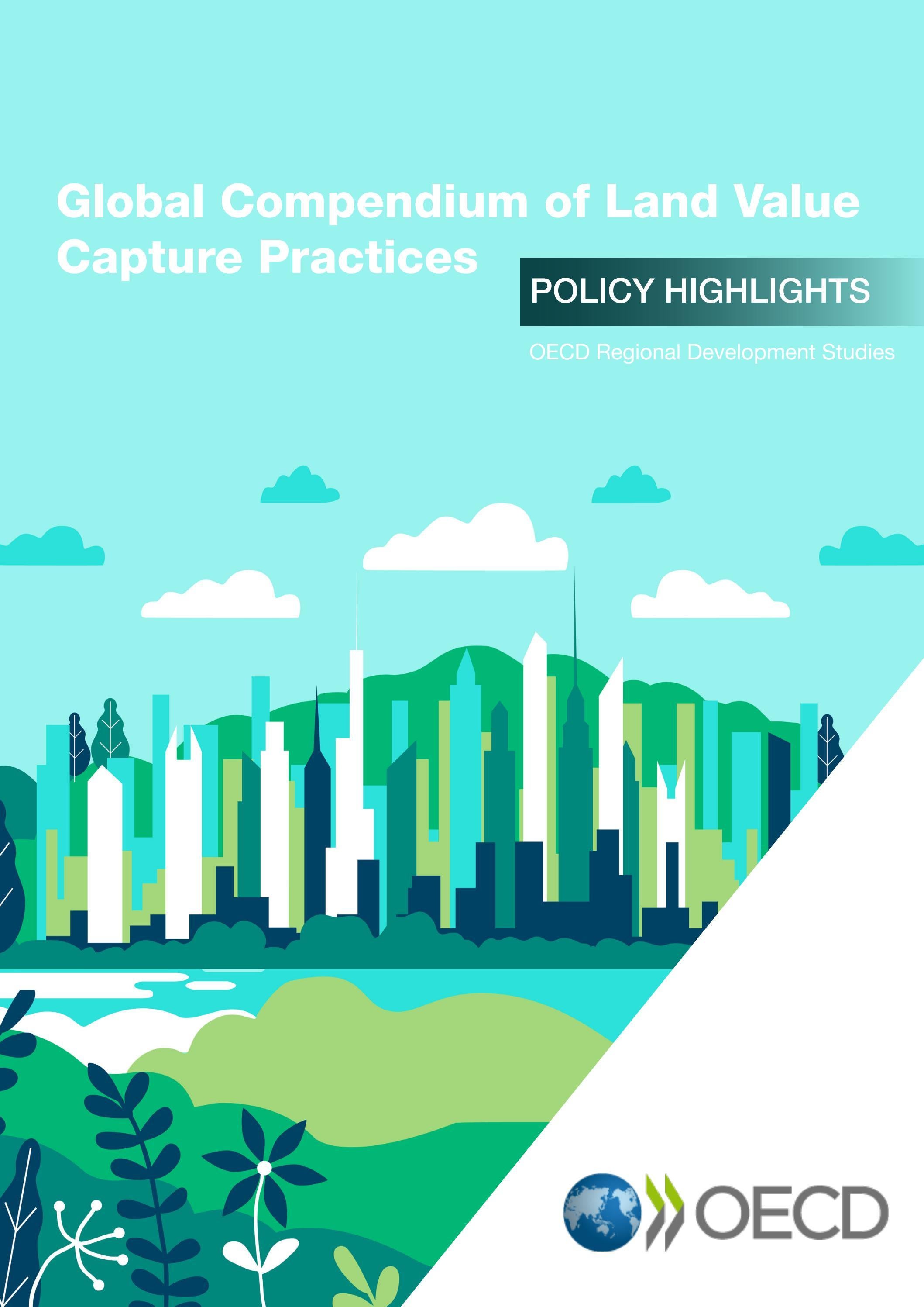 Global Compendium of Land Value Capture Practices - Policy Highlights ...