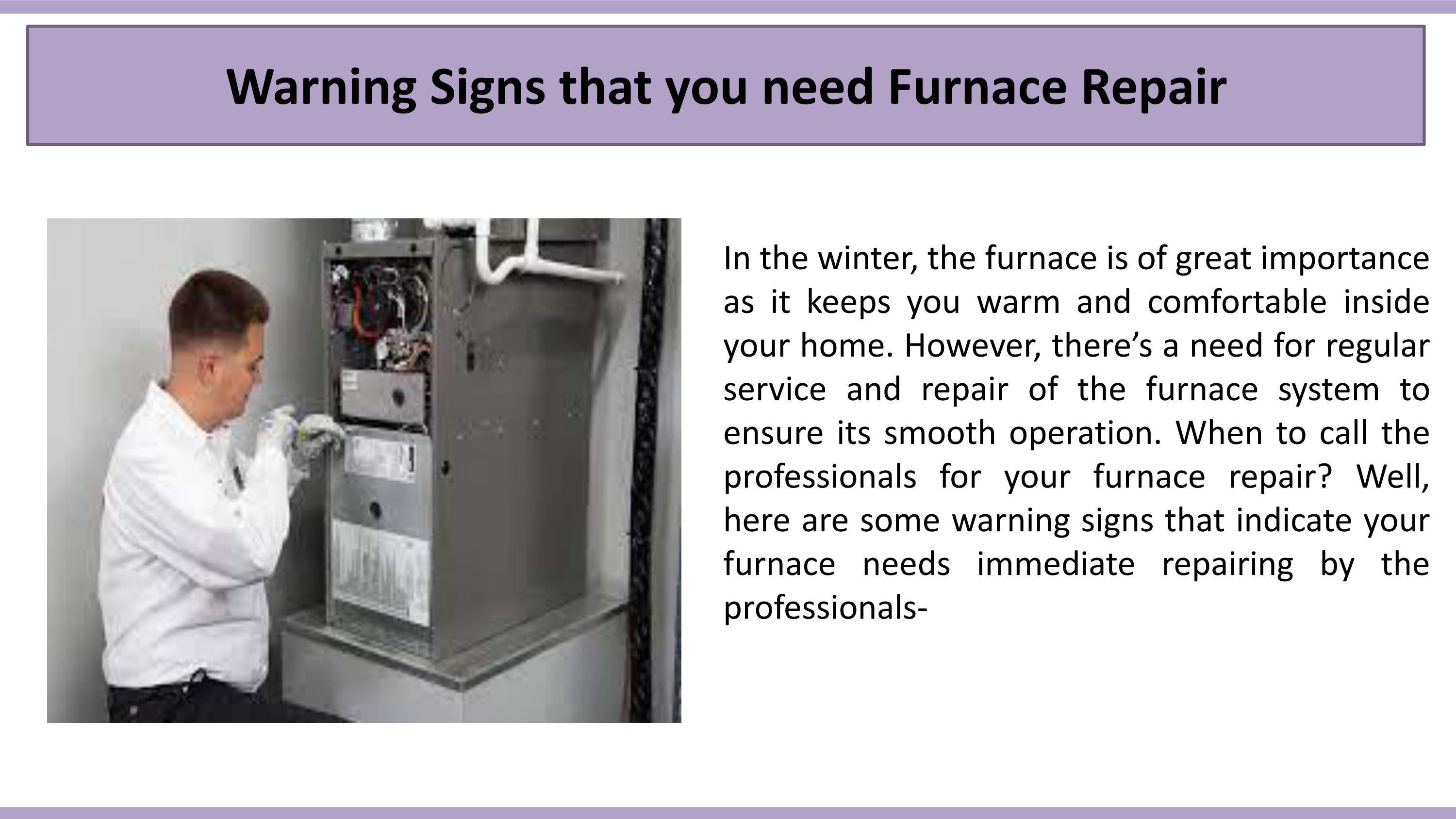 Warning Signs that you need Furnace Repair by Bellbroshvac - Issuu