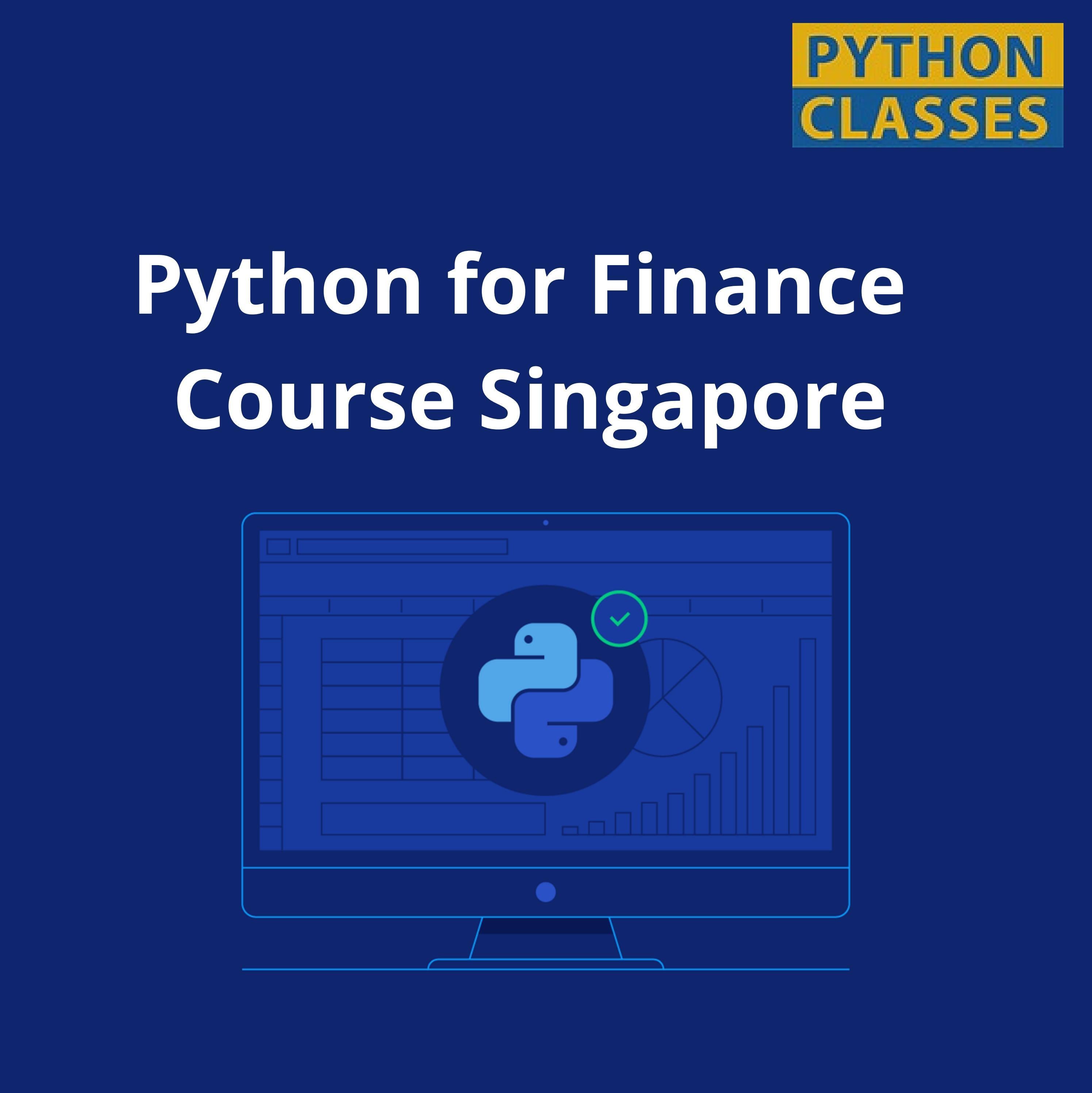 Python for Finance Course Singapore- For A Brighter Future by Python ...