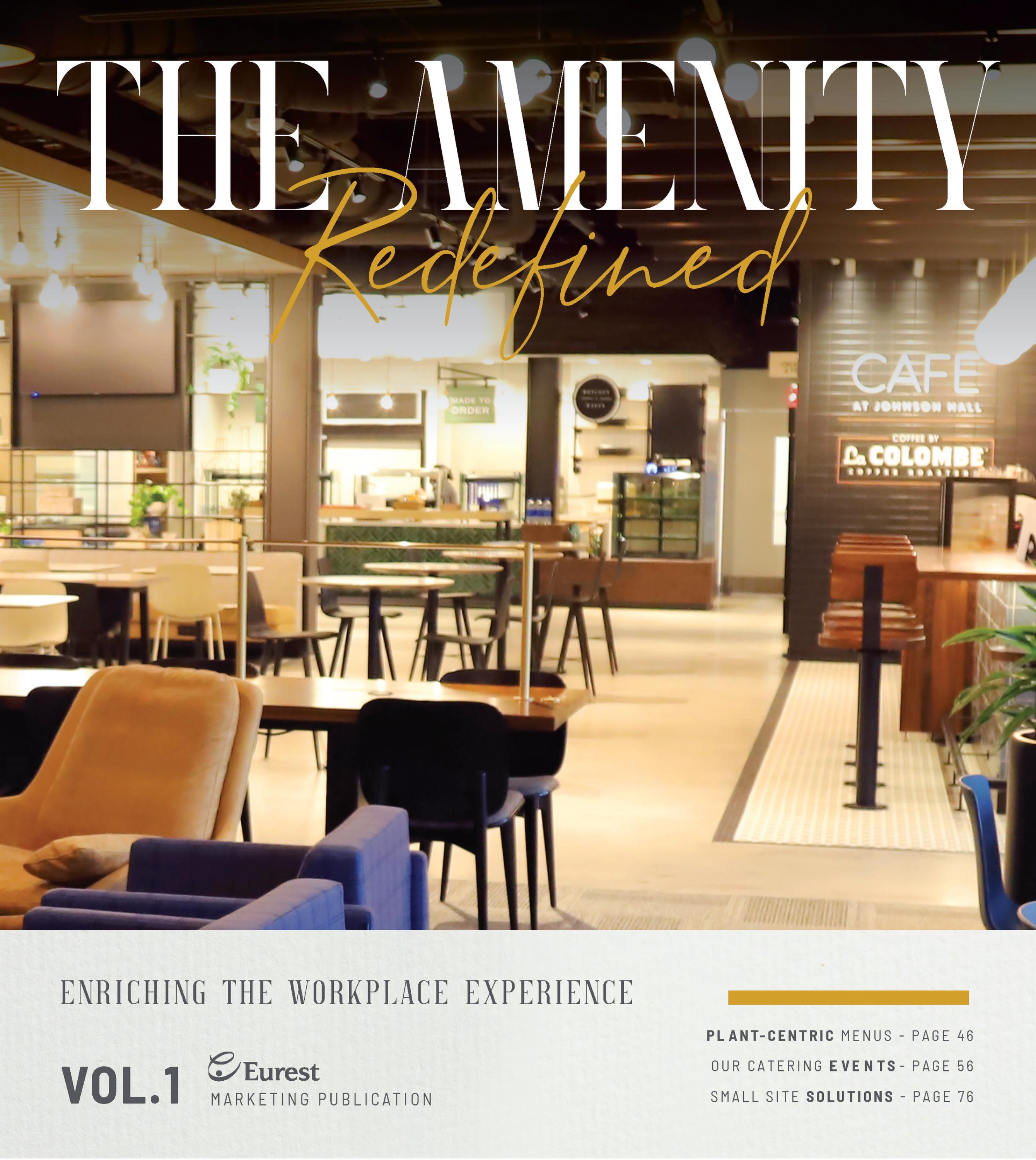 2022 The Amenity Redefined by Eurest - Issuu
