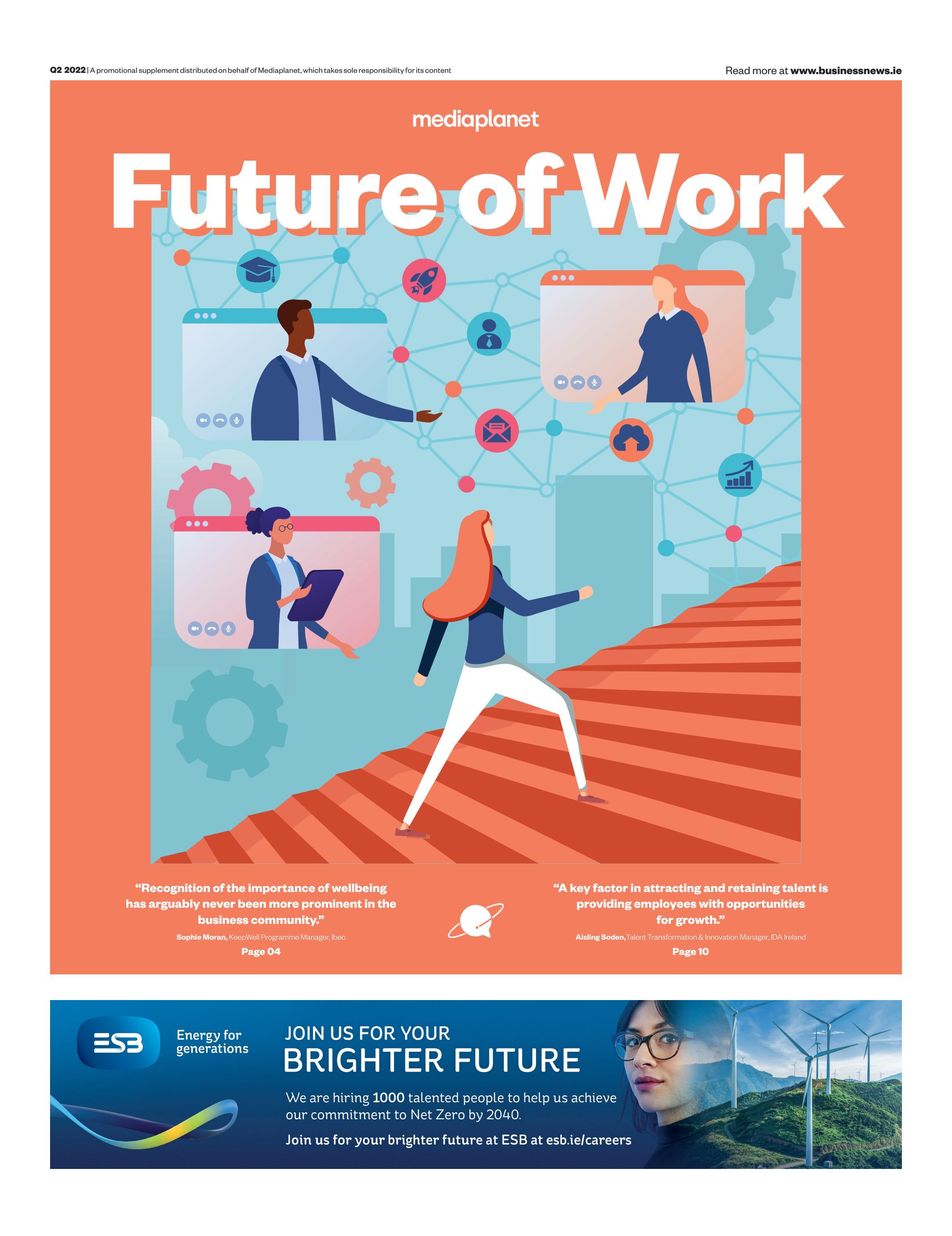 Future of Work IE - Q2 2022 by Mediaplanet UK&IE - Issuu