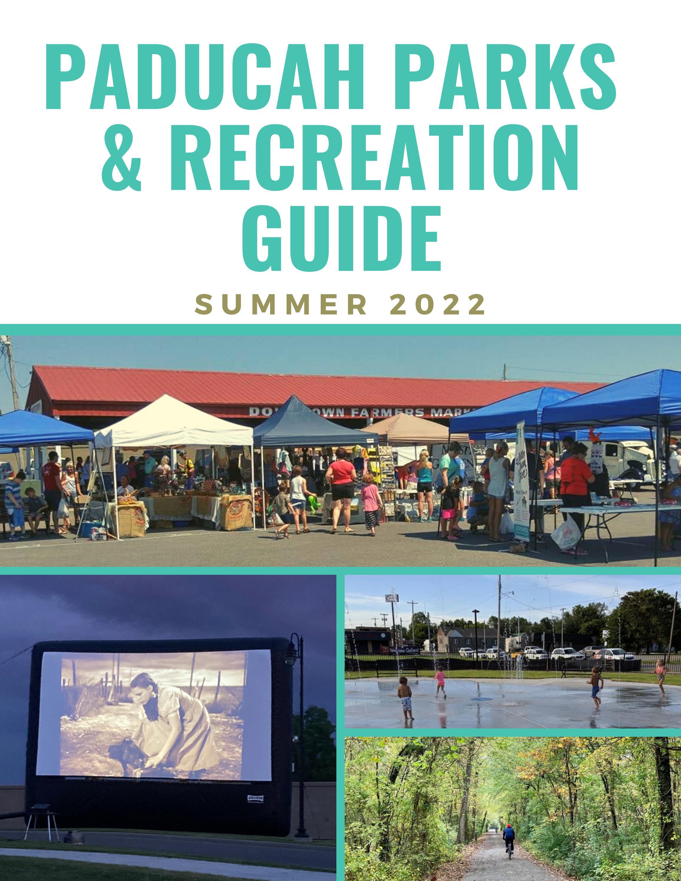 Paducah Parks & Recreation Guide Summer 2022 by paducahparks - Issuu