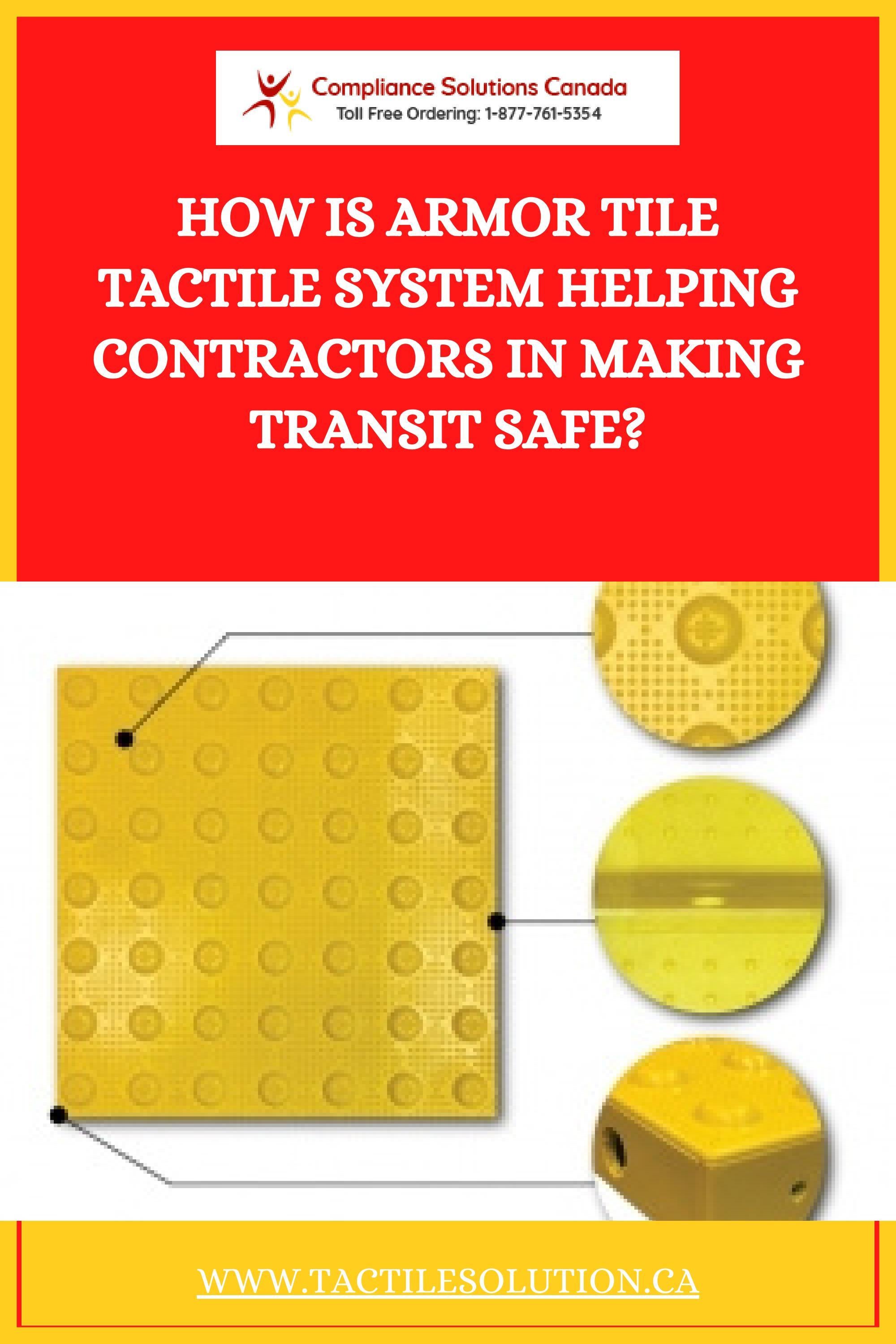 HOW IS ARMOR TILE TACTILE SYSTEM HELPING CONTRACTORS IN MAKING TRANSIT ...