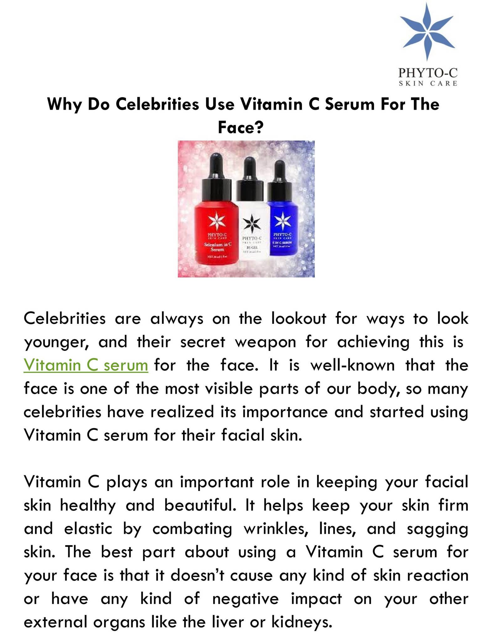 Why Do Celebrities Use Vitamin C Serum For The Face? by Phyto-C Skin ...