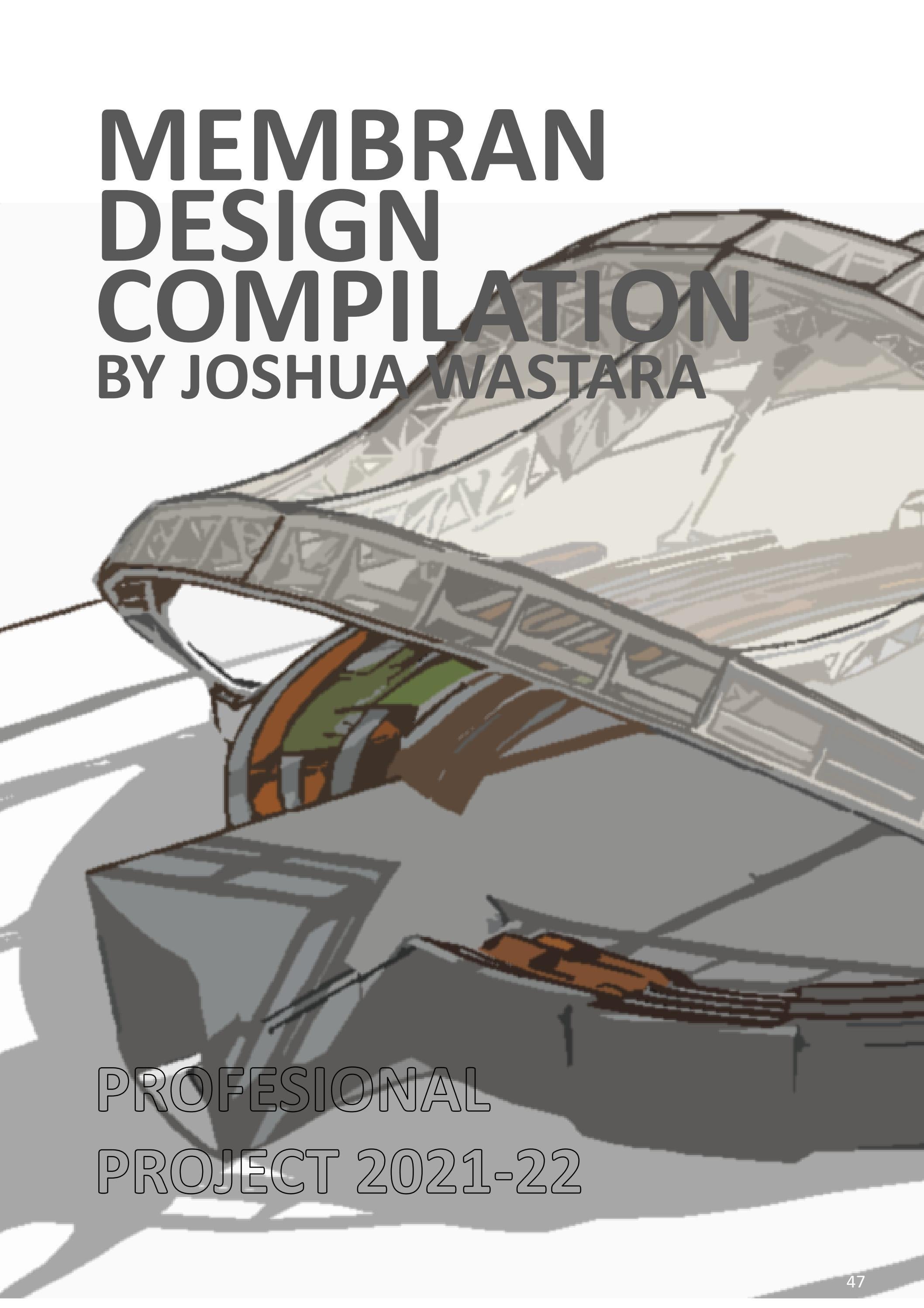 Membran Design Compilation by Joshua Wastara by joshua wastara - Issuu
