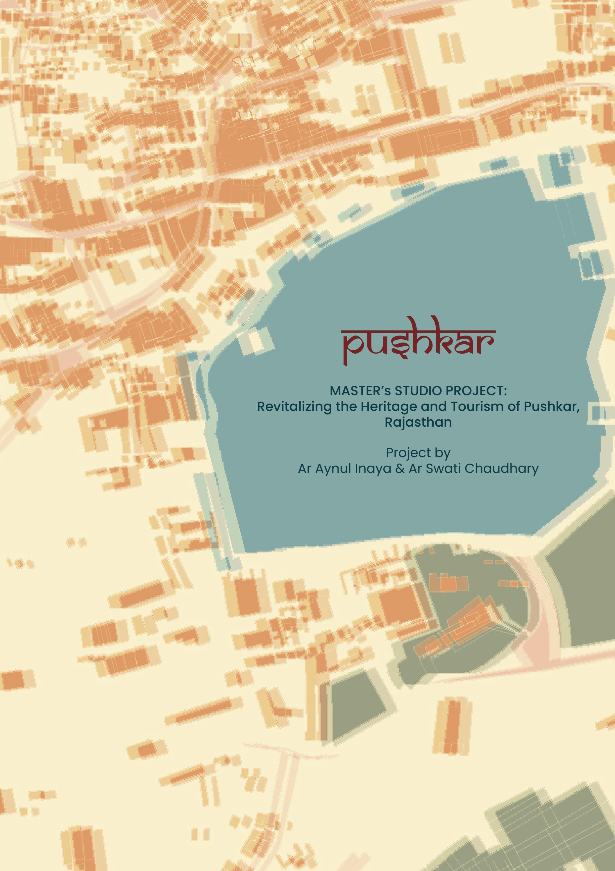 Master's Studio: Revitalizing the Heritage and Tourism of Pushkar ...