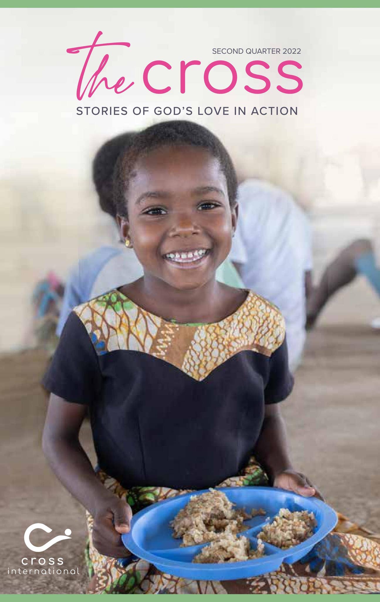 The Cross - Stories of God's Love in Action - Second Quarter 2022 by ...