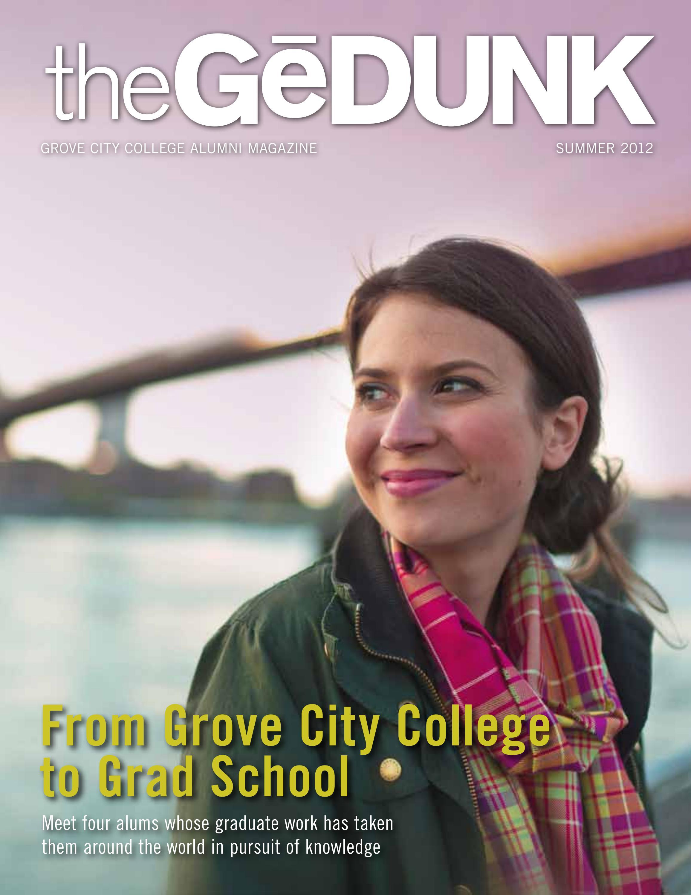 GeDUNK Summer 2012 by Grove City College - Issuu