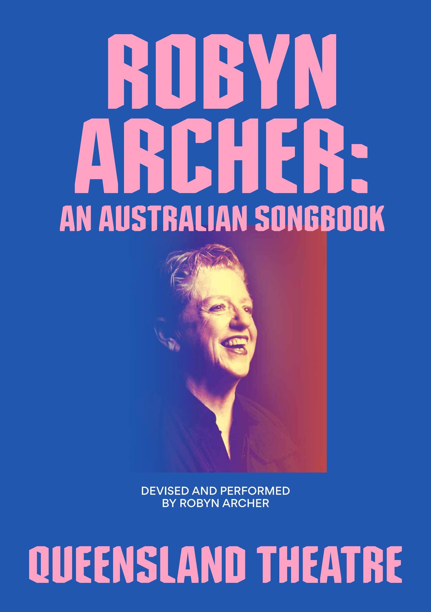 Robyn Archer: An Australian Songbook Program by Queensland Theatre - Issuu