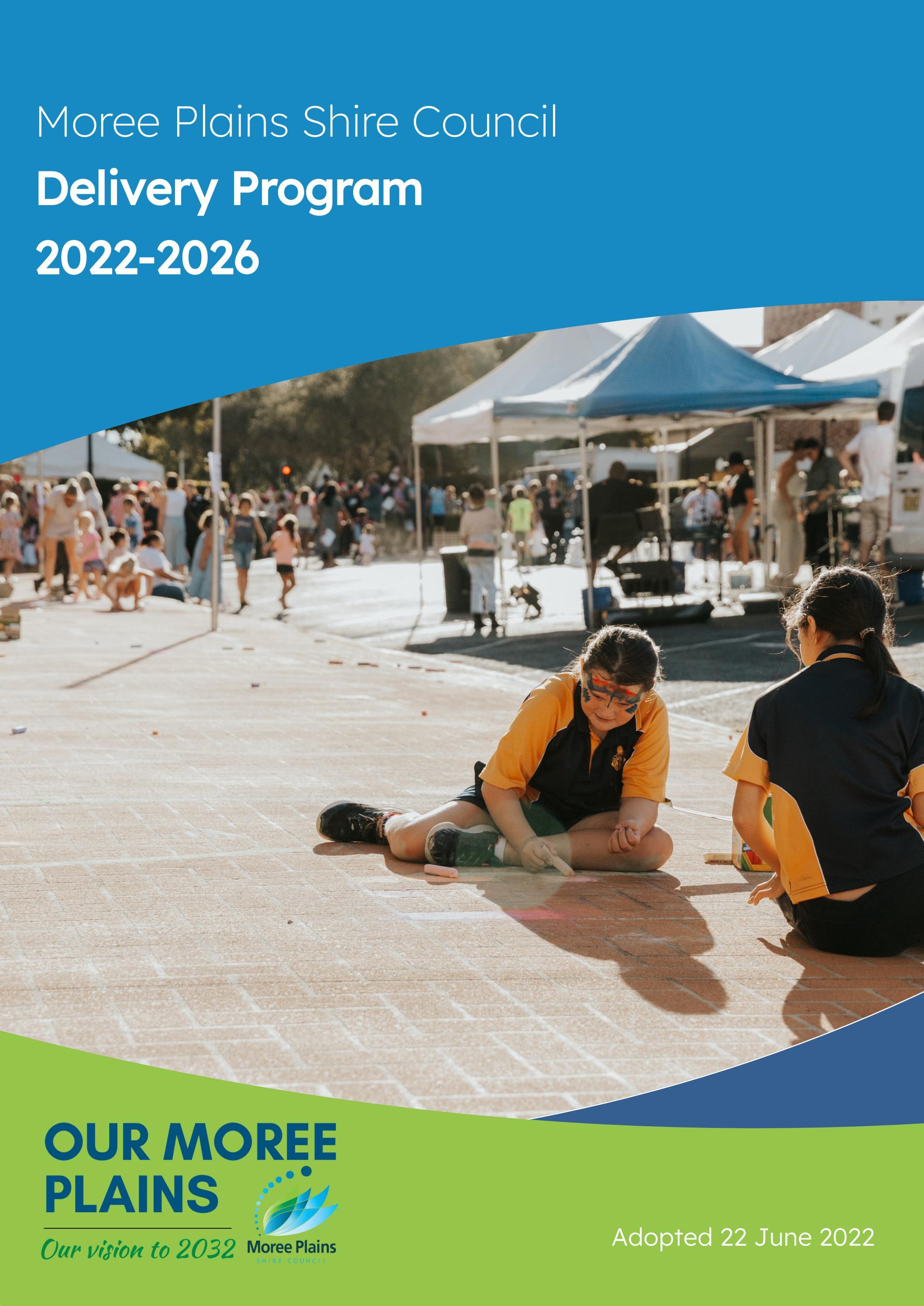 Delivery Program 2022 - 2026 by Moree Plains Shire Council - Issuu