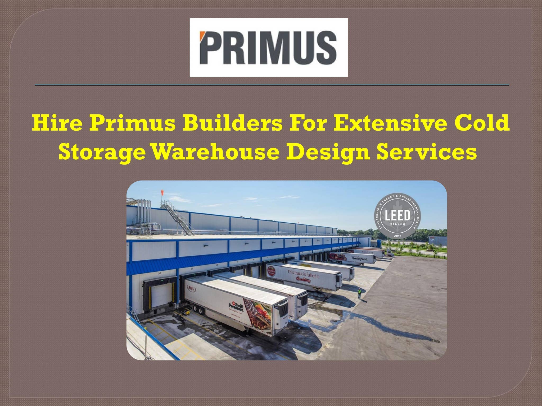 The Best Place to look for Cold Storage Warehouse Design Services by Primus Builders - Issuu