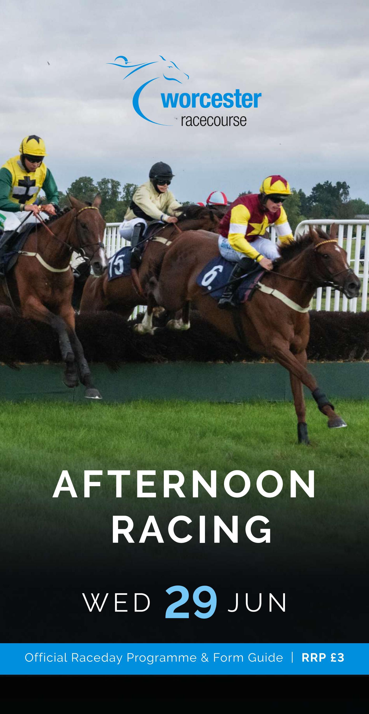 Worcester Racecard - Wednesday 29th June by Arena Racing Company - Issuu