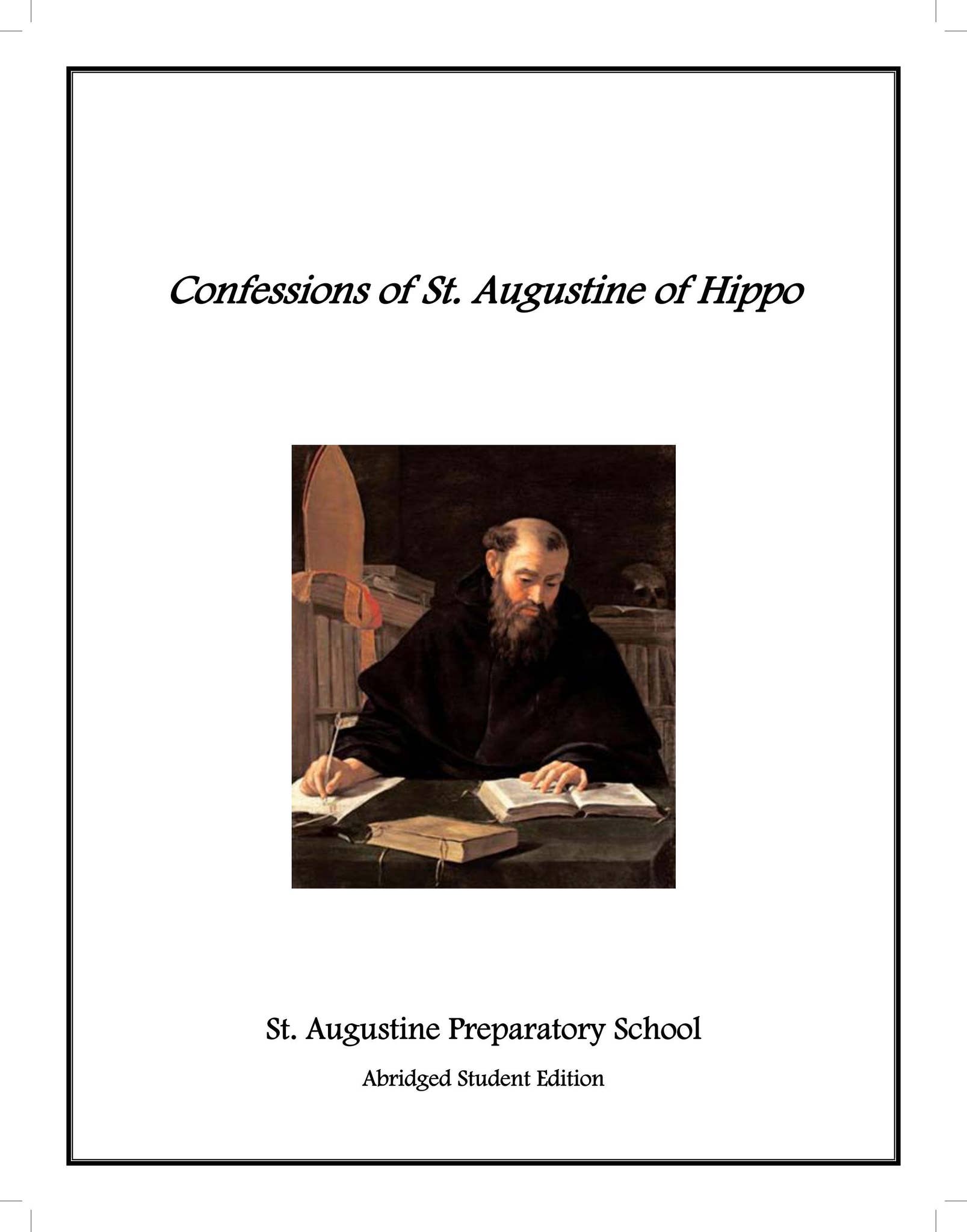 Confessions of St. Augustine of Hippo (Abridged Student Edition) - St ...