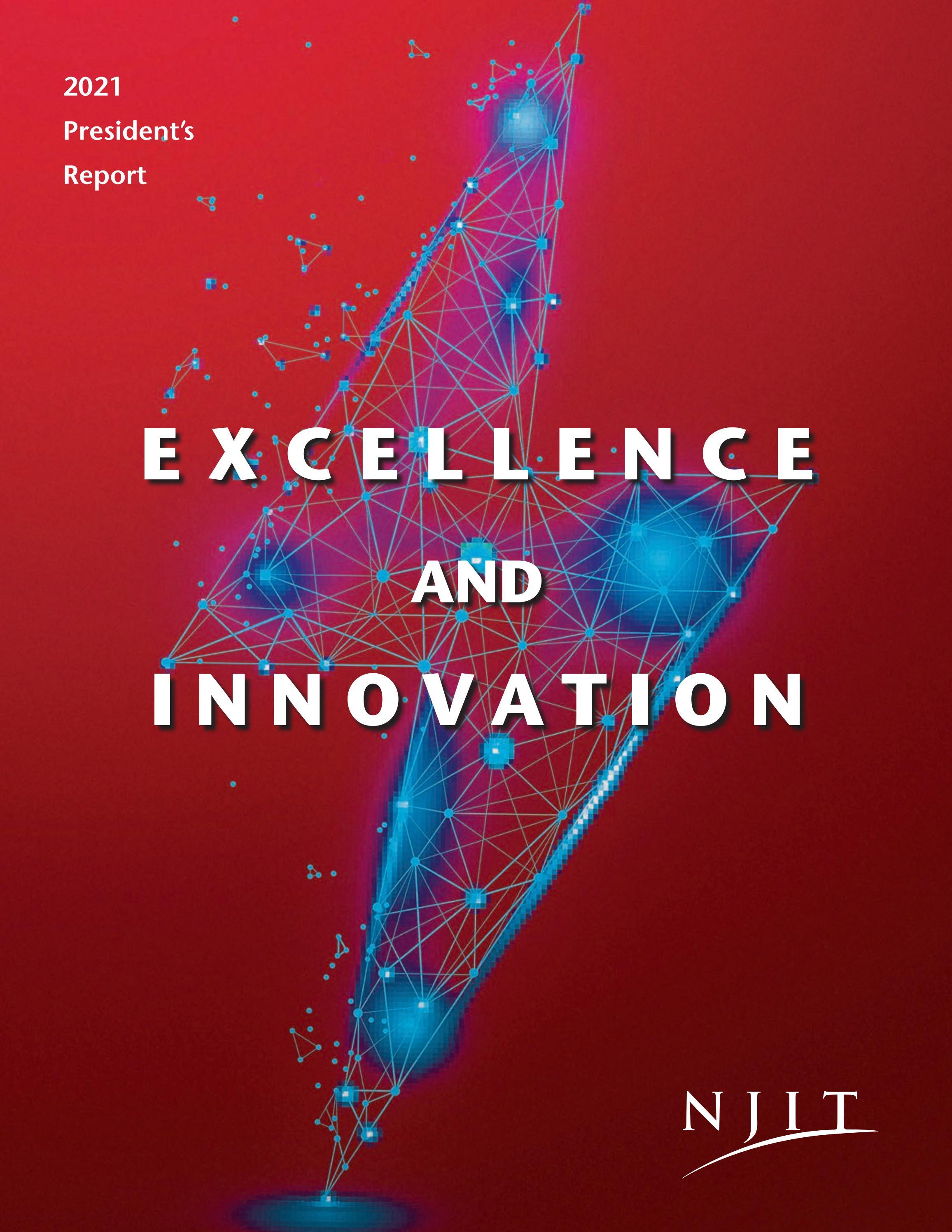 Excellence and Innovation: President's Report 2021 by NJIT - Issuu