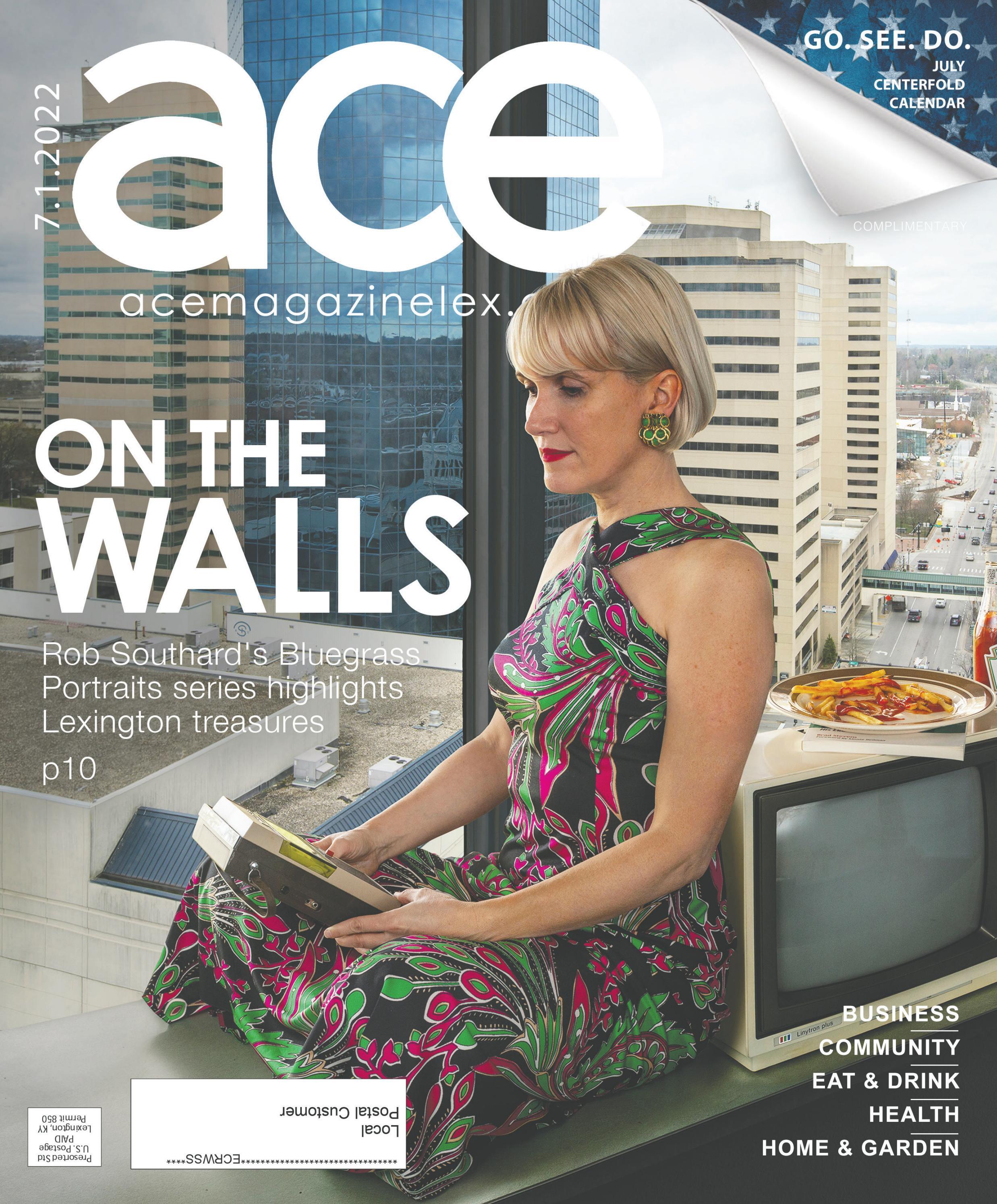 ACE Magazine - July 2022 - Lexington, KY by First Media - Issuu