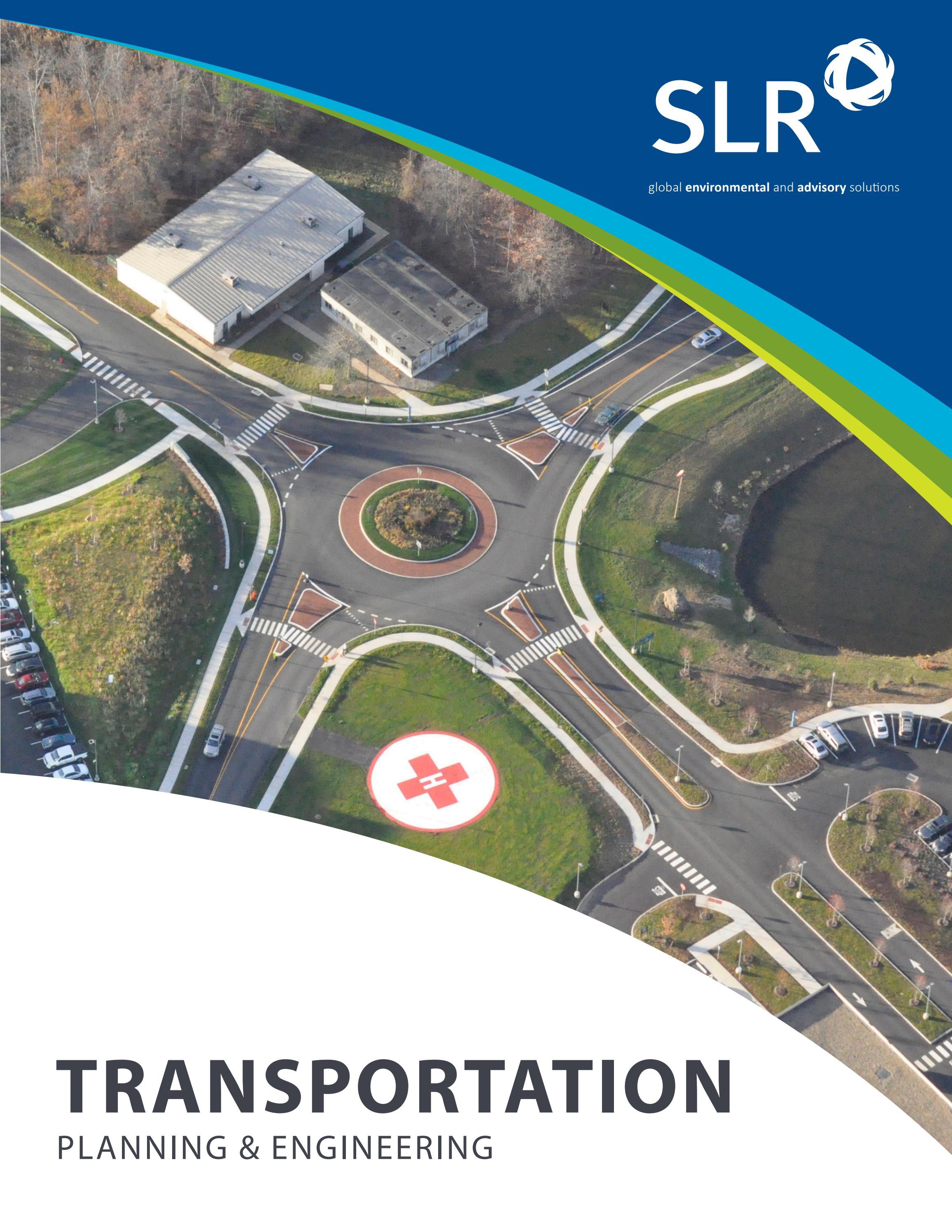 Transportation Planning & Engineering by SLR International Corporation ...