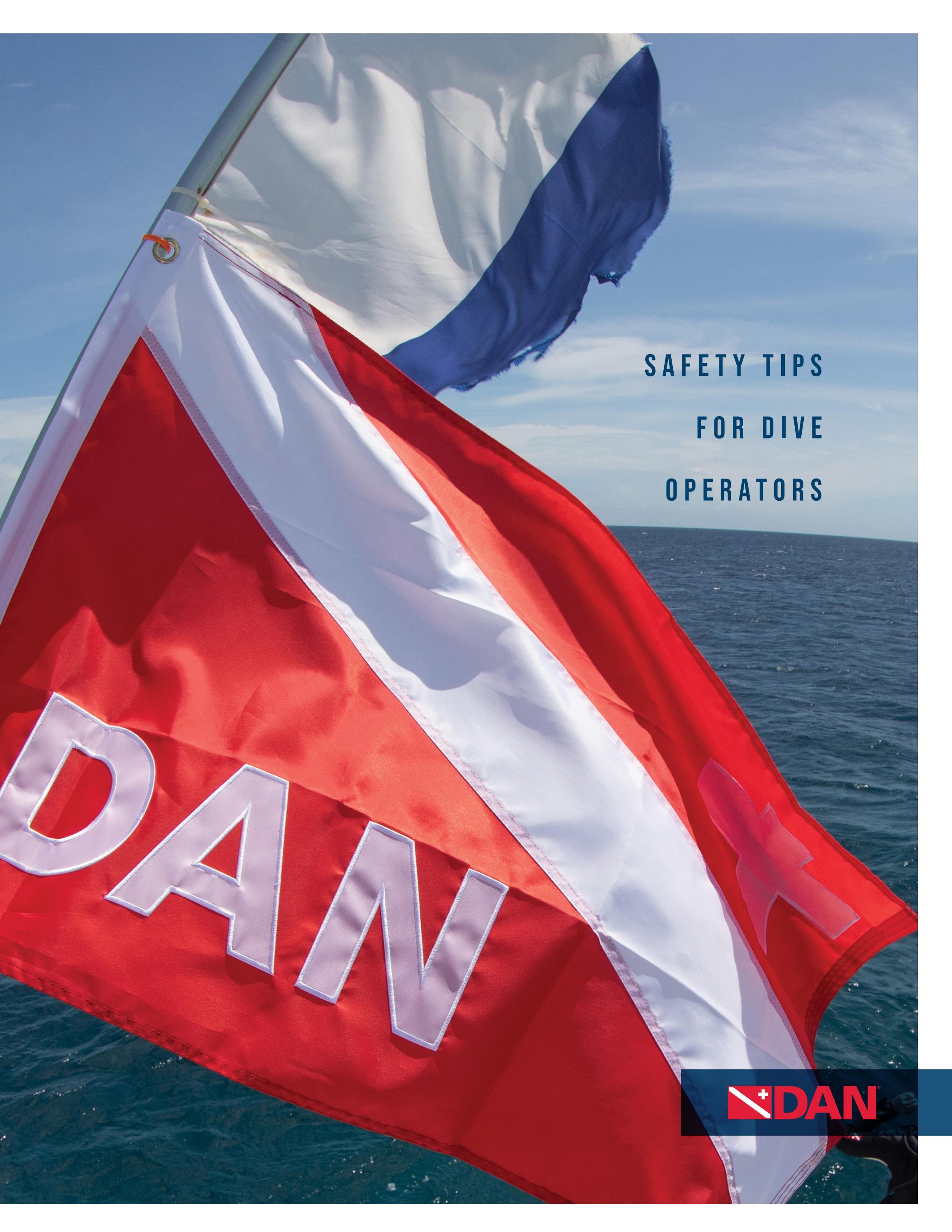 Dive Safety Tips for Dive Operators by DAN Southern Africa - Issuu
