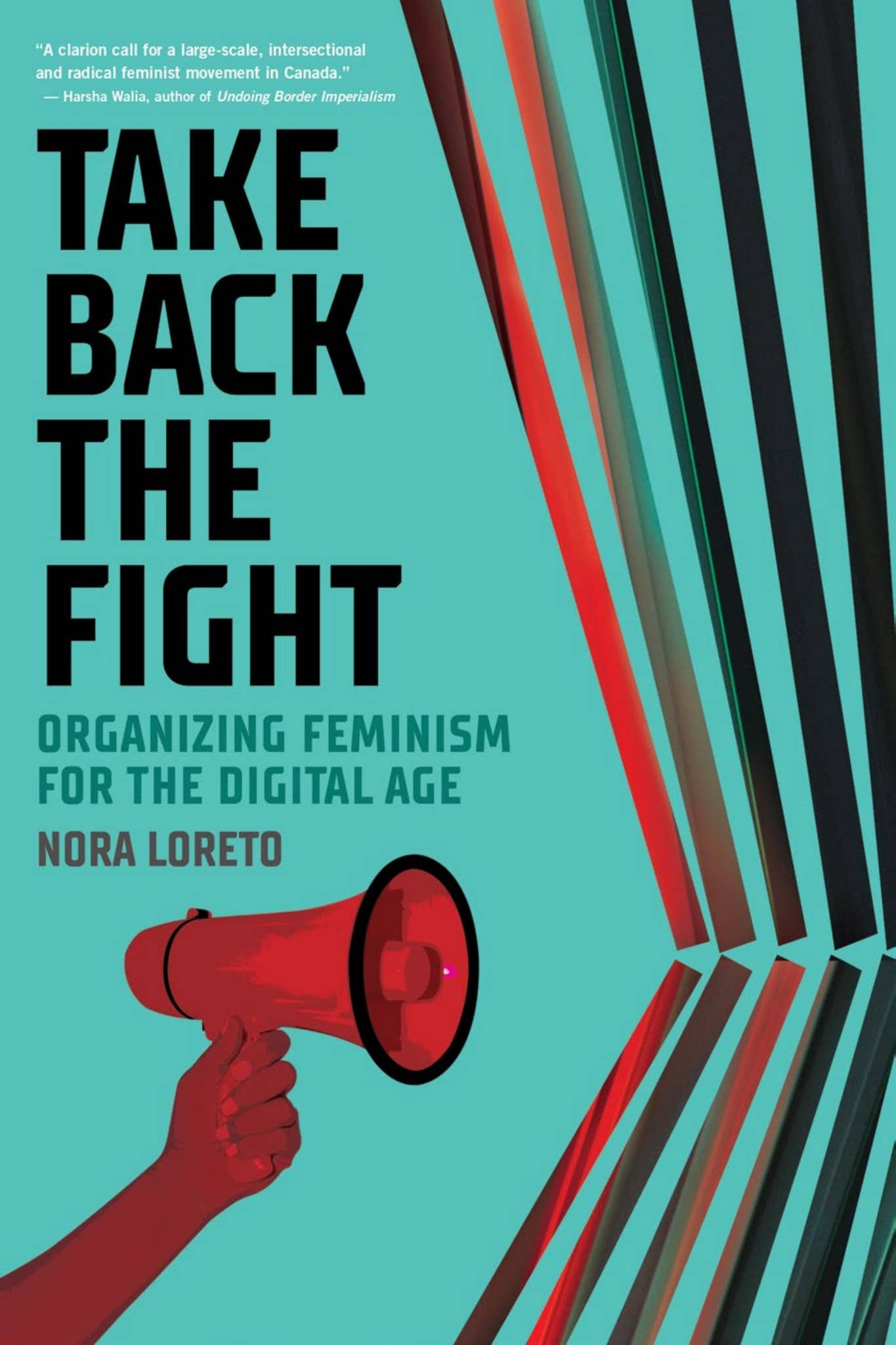 Take Back the Fight (Introduction), by Nora Loreto by fernpub - Issuu