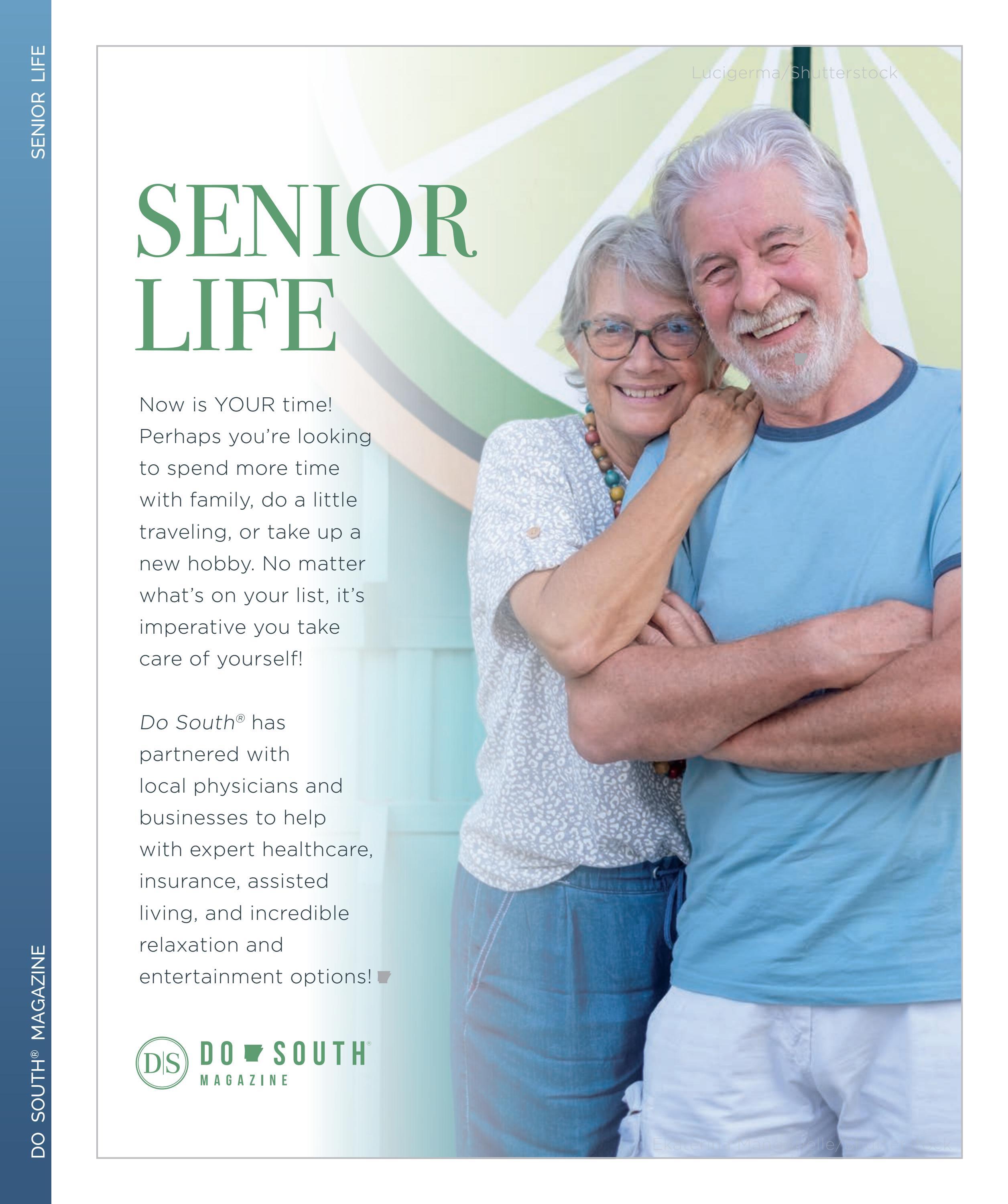 SENIOR LIFE - JULY 2022 by Do South Magazine - Issuu