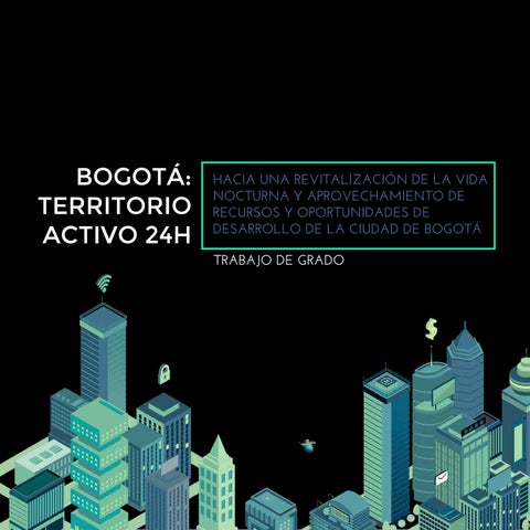 ATLAS BOGOTÁ 24H. Hacia una revitalización de la vida nocturna by ...