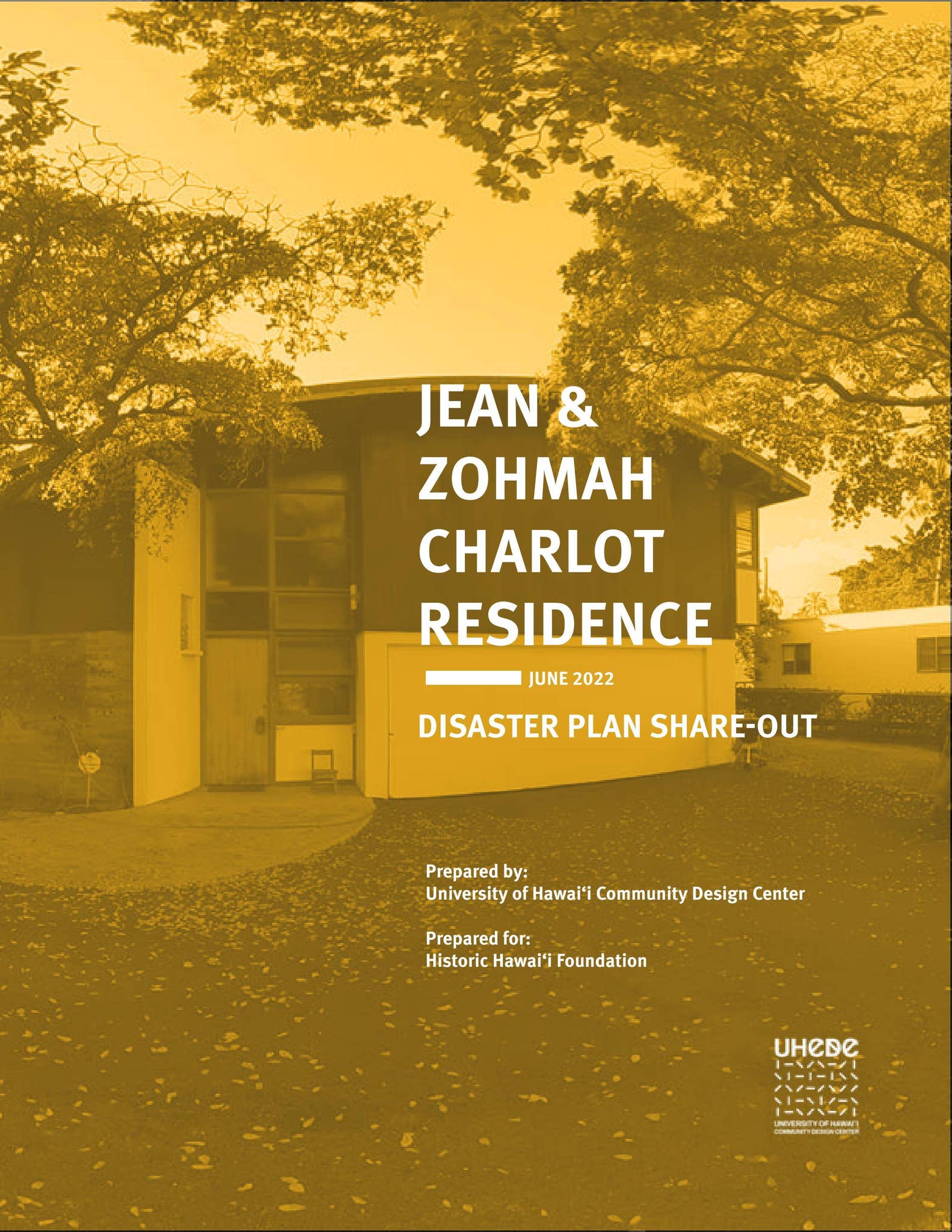 Charlot House Disaster Plan Share-Out by University of Hawaiʻi ...