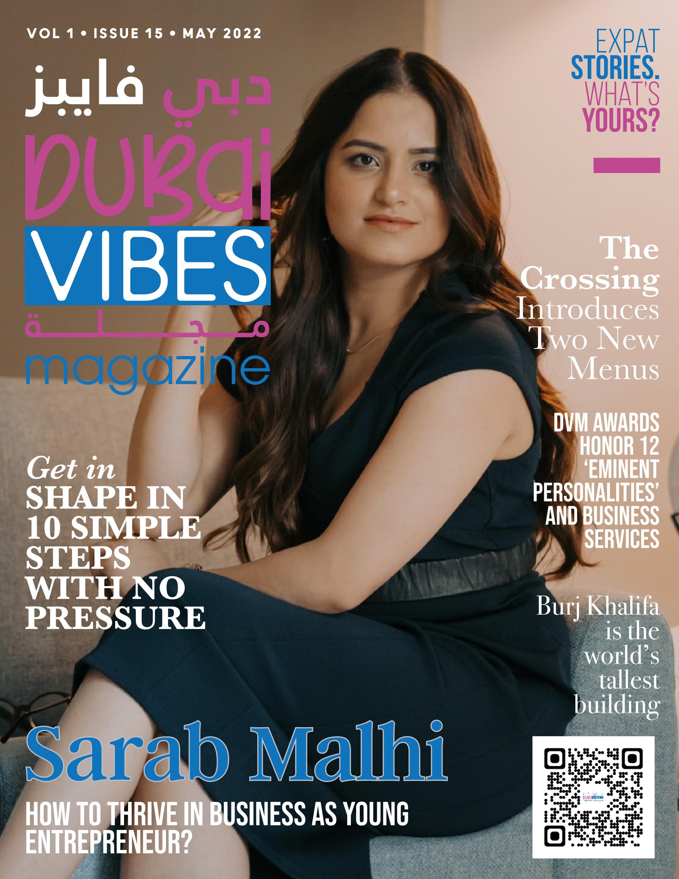 Dubai Vibes Magazine| Volume 2 | Issue 3 | May 2022 by ...