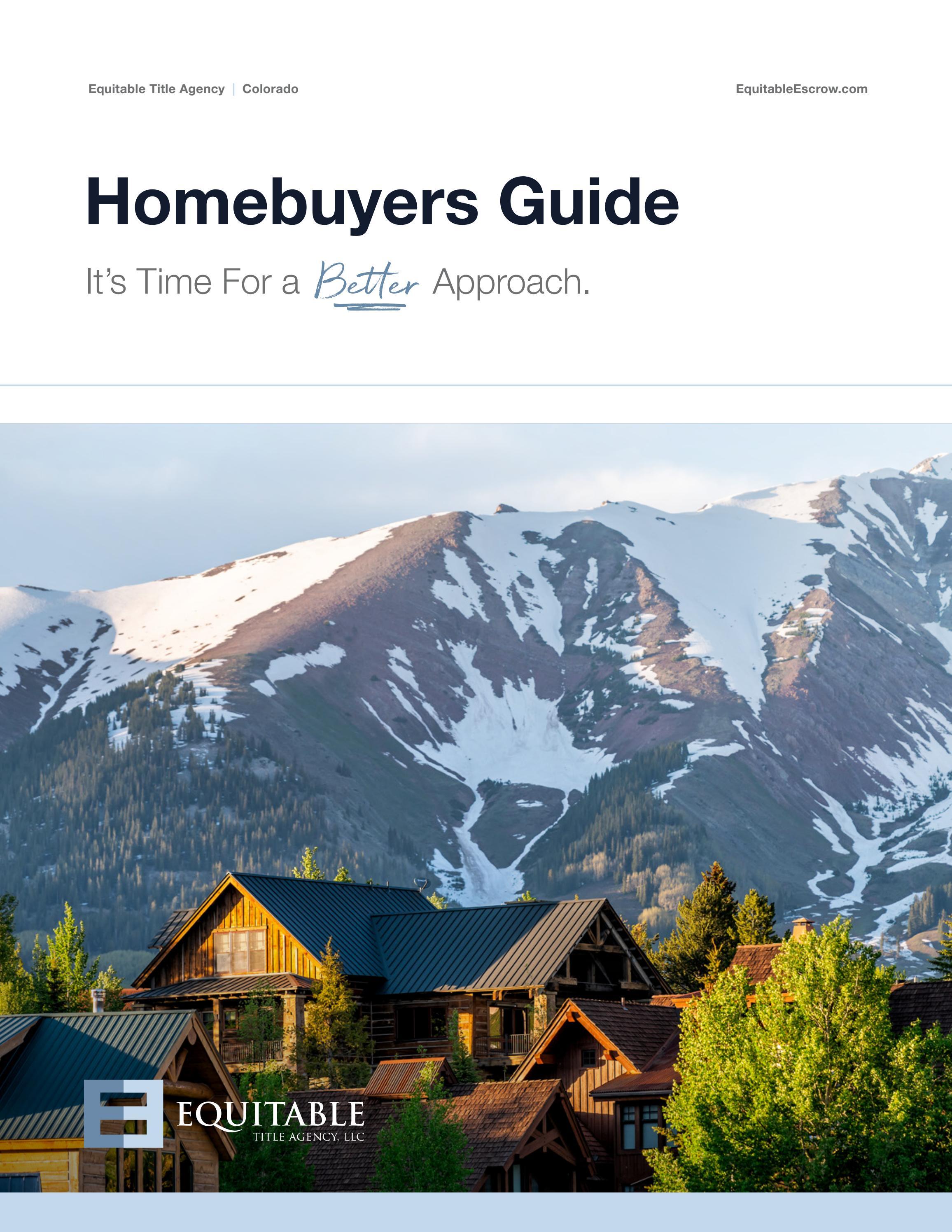 Homebuyers Guide – Colorado by Equitable Title Agency - Issuu