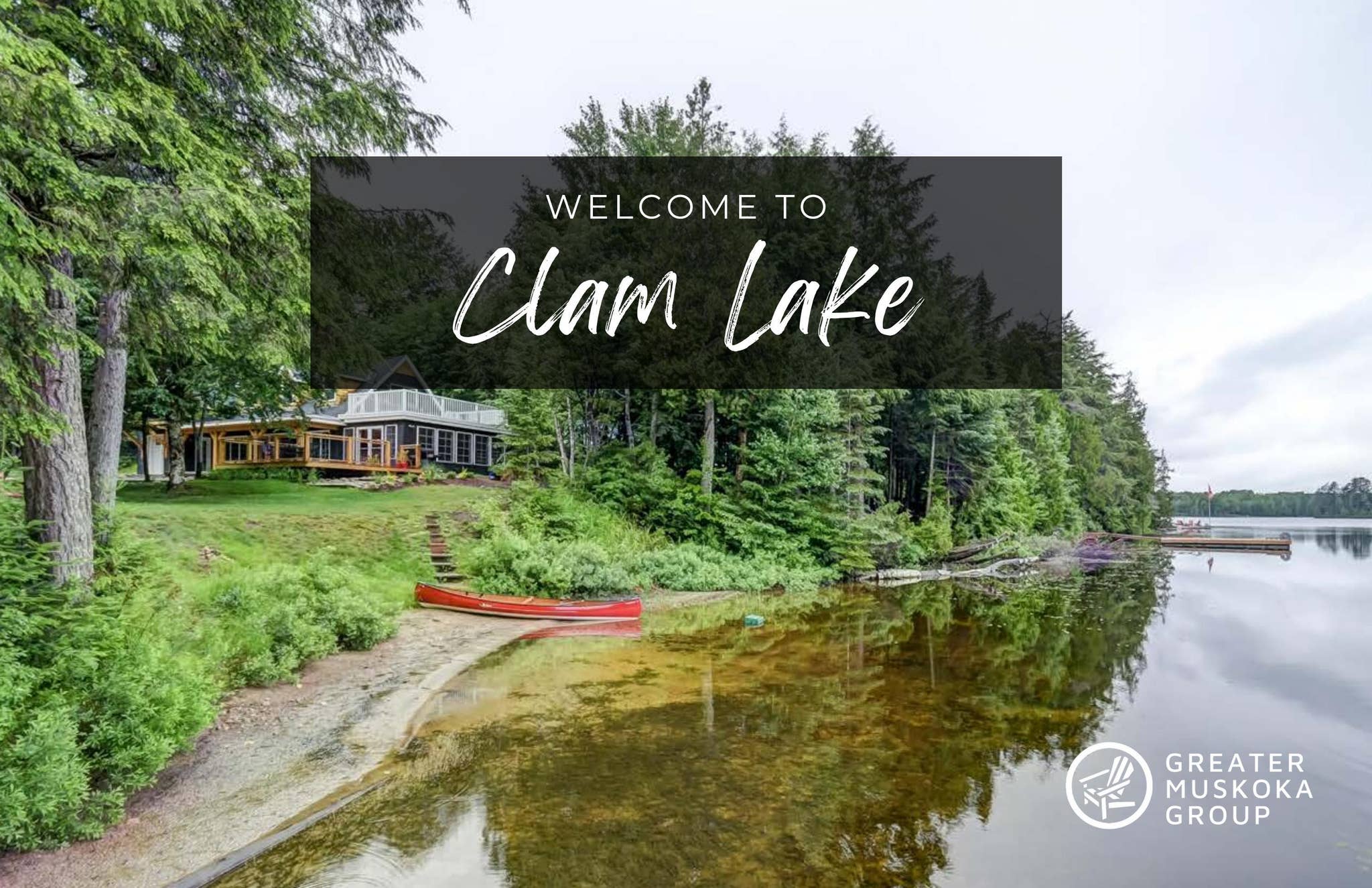 Clam Lake Brochure by The Greater Muskoka Group - Issuu
