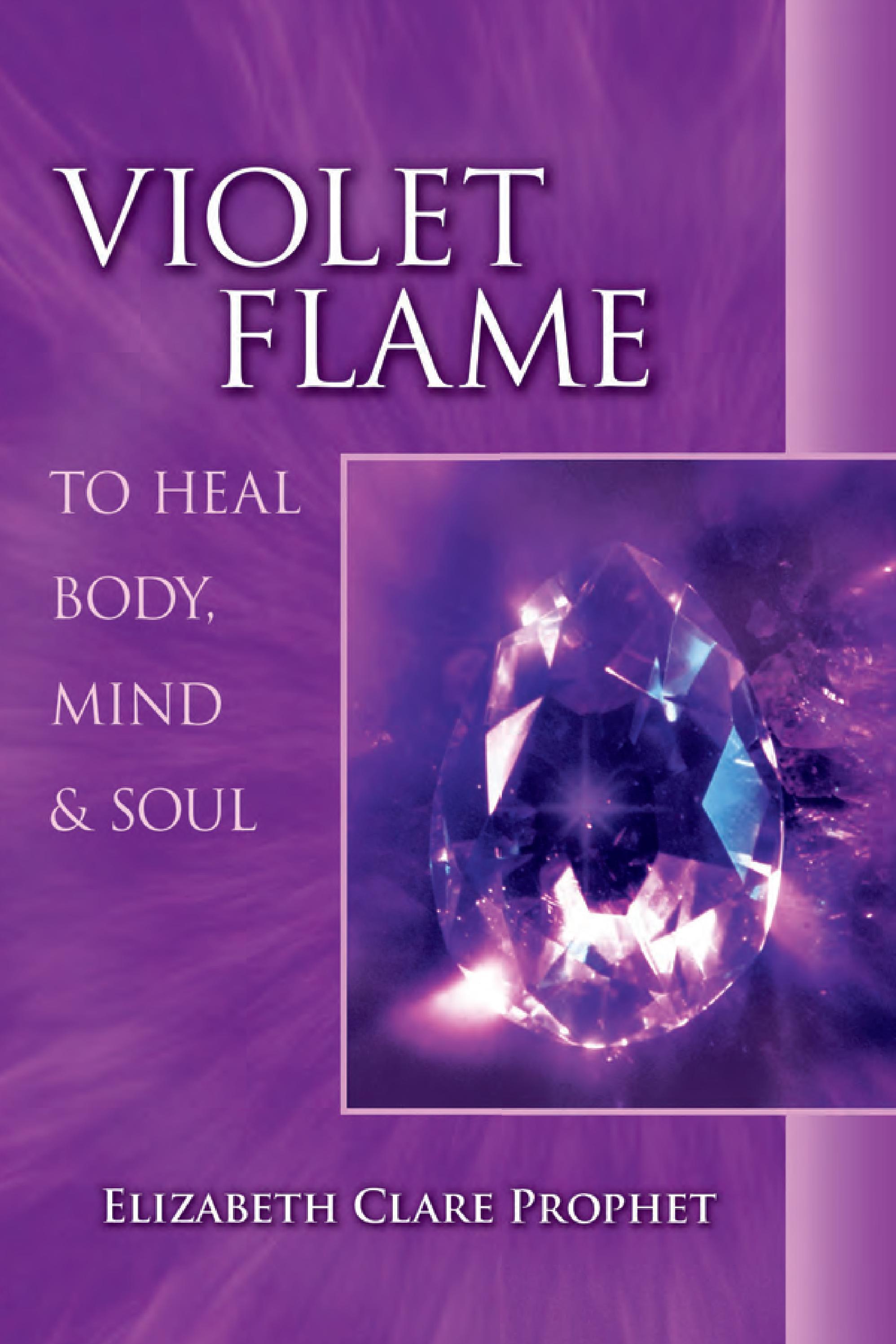 Violet Flame 101 by transformativeconsciousness - Issuu