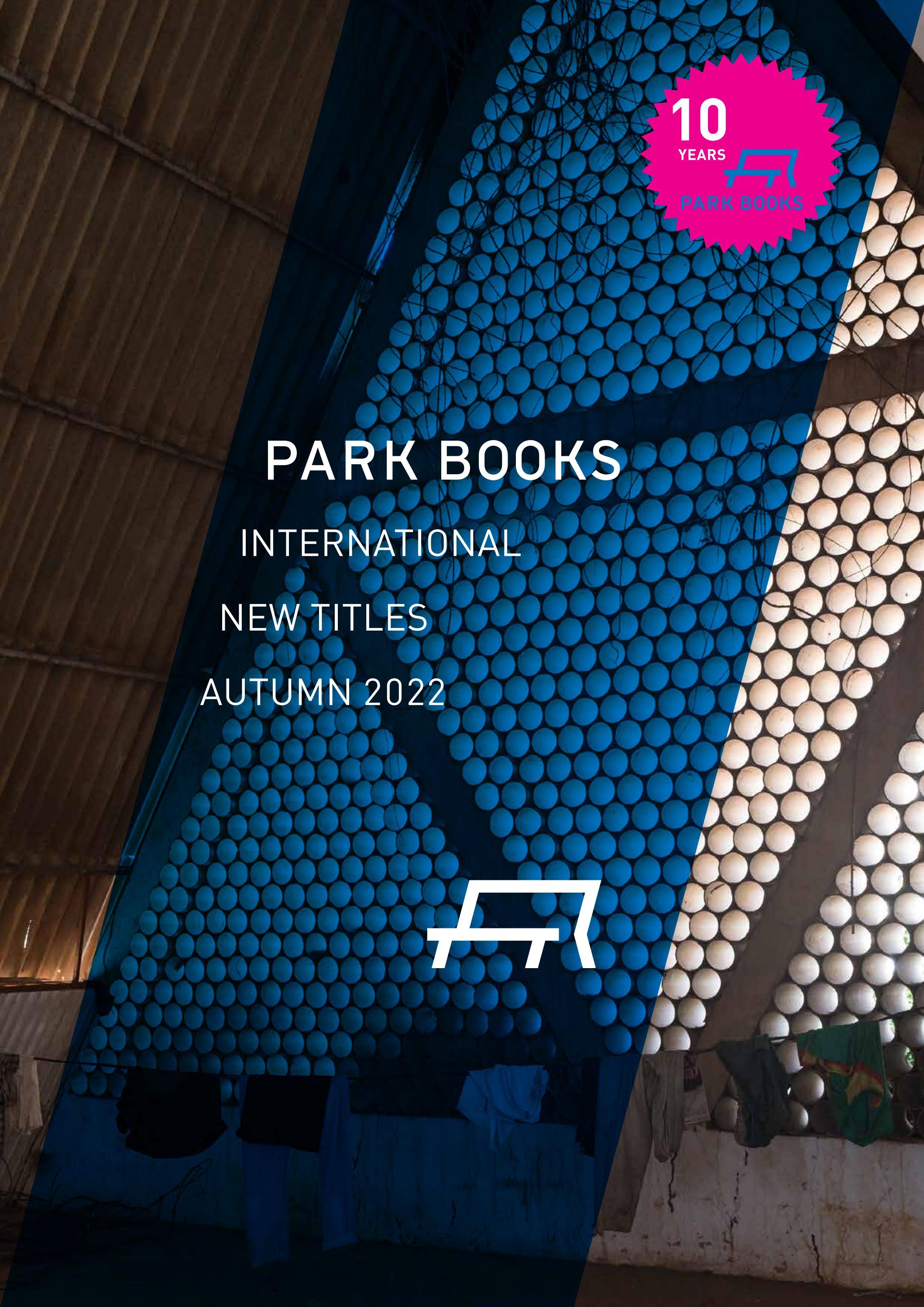 Park books Catalogue Autumn 2022 by ACC Art Books - Issuu