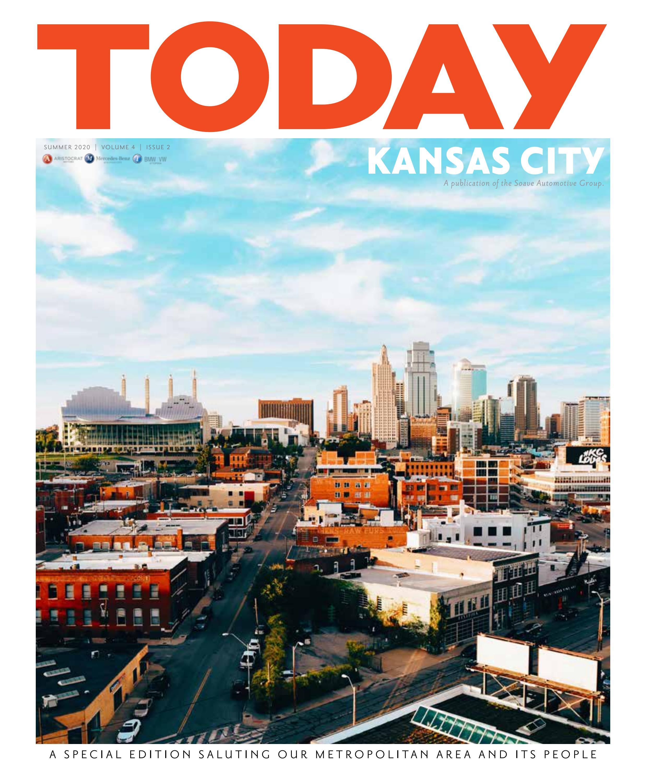 TODAY Kansas City - Summer 2020 by TodayKansasCity - Issuu