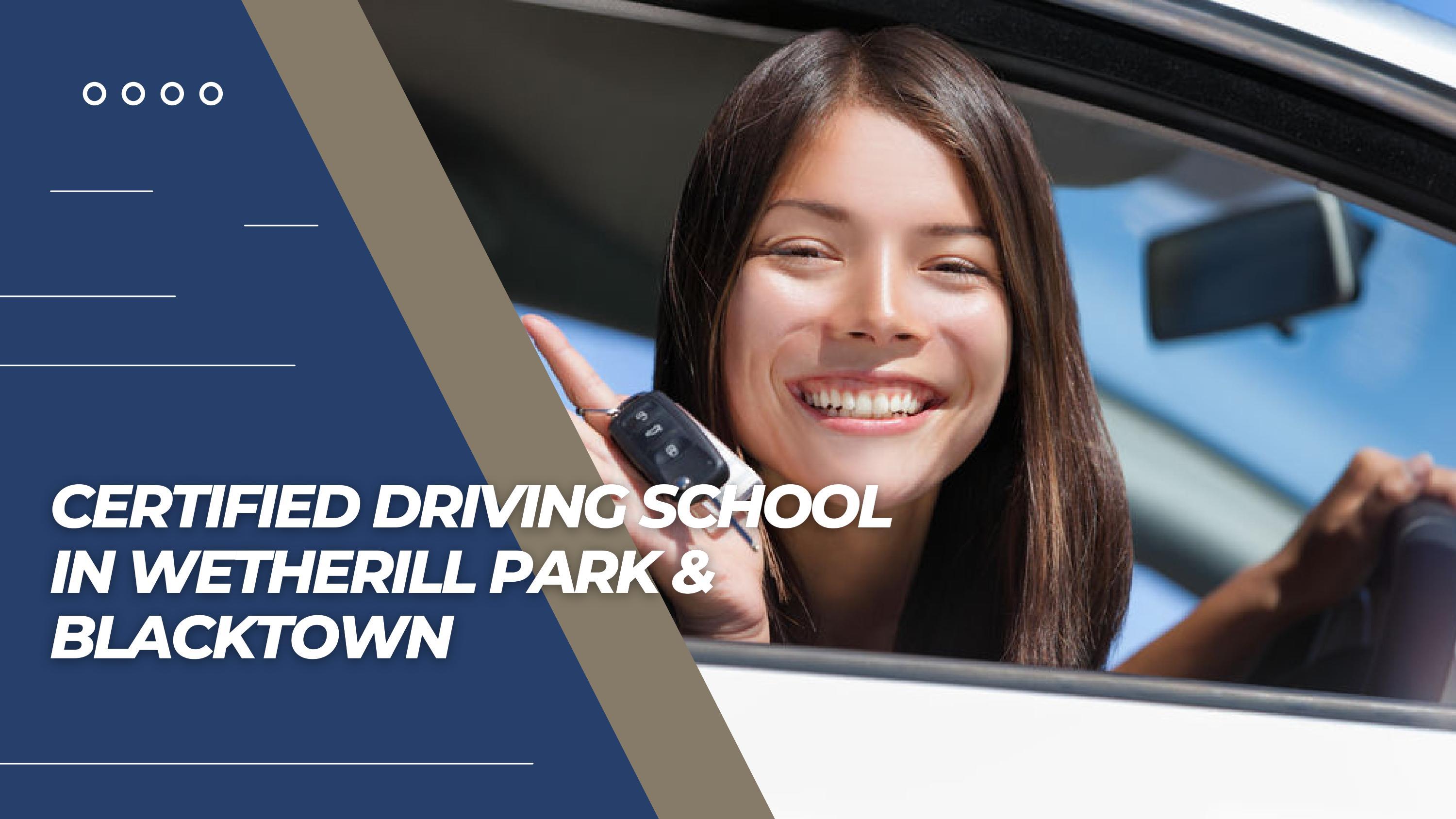 Certified Driving School in Wetherill Park & Blacktown by licenceplus ...
