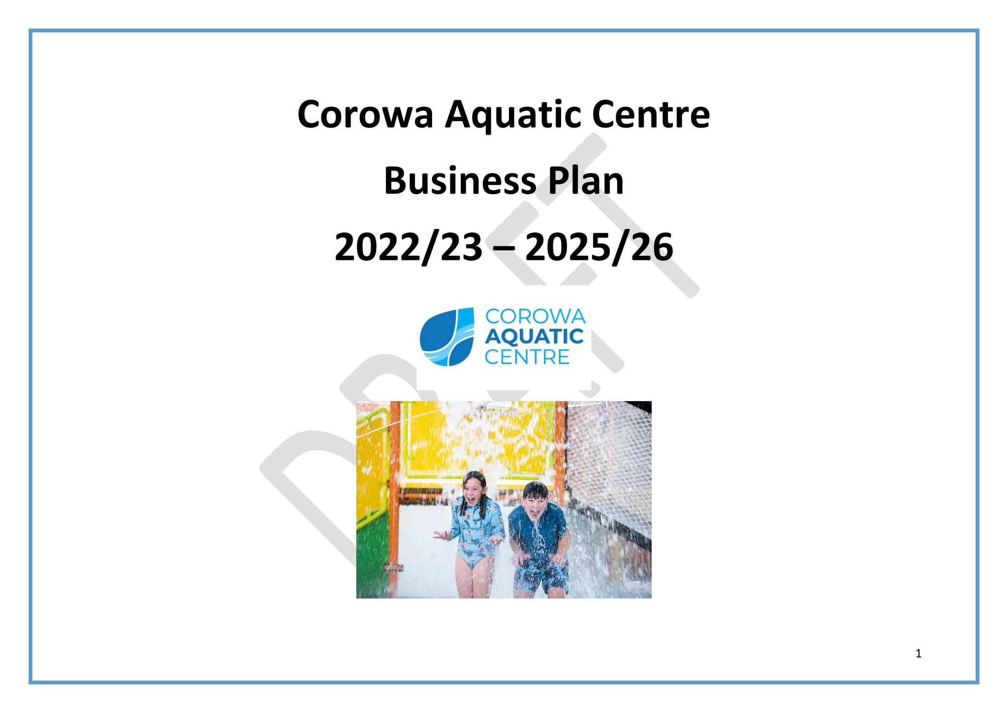 Corowa Aquatic Centre Business Plan by FederationCouncil - Issuu