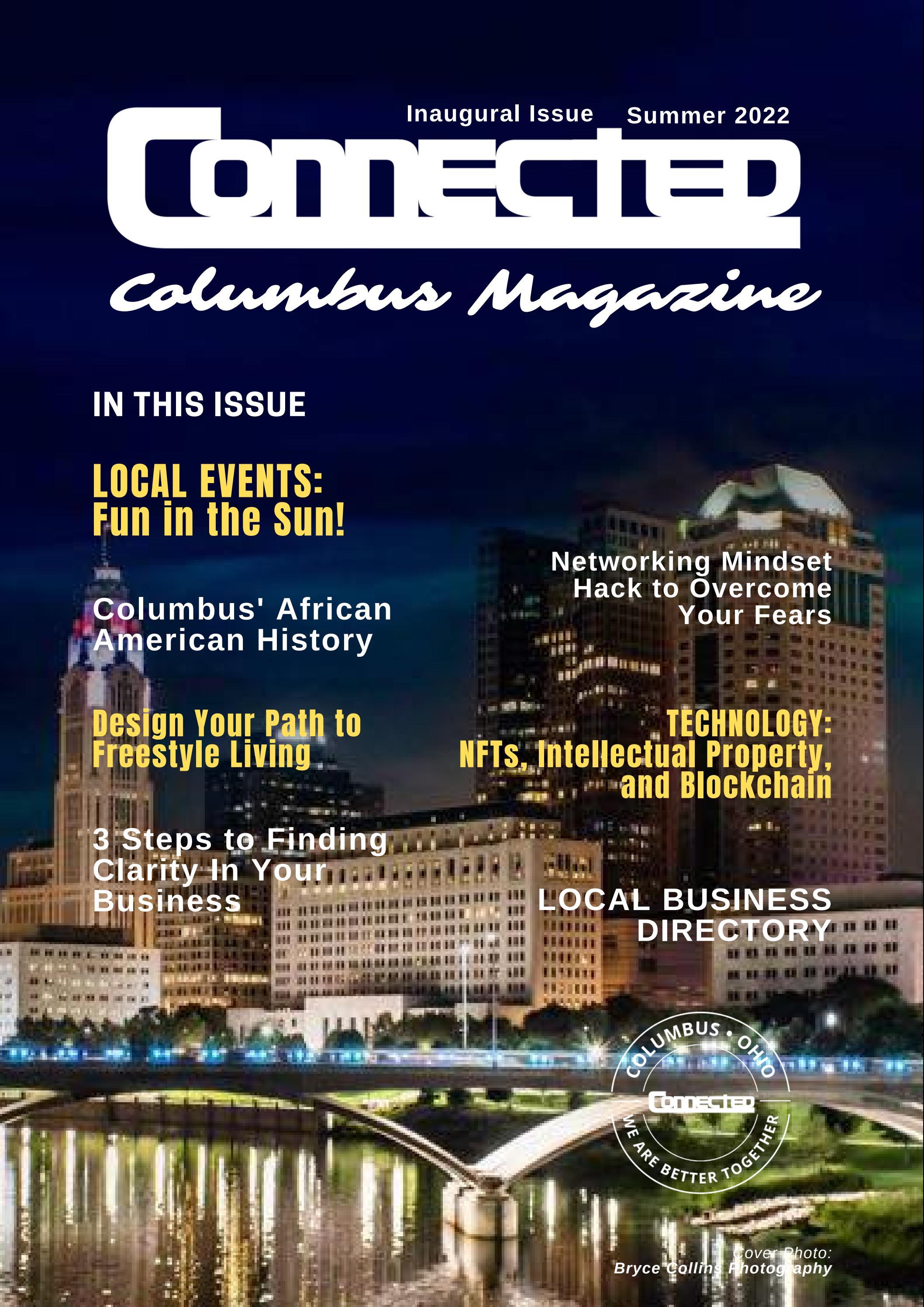 CONNECTED Columbus Magazine - Summer 2022 by Chris Borja - Issuu