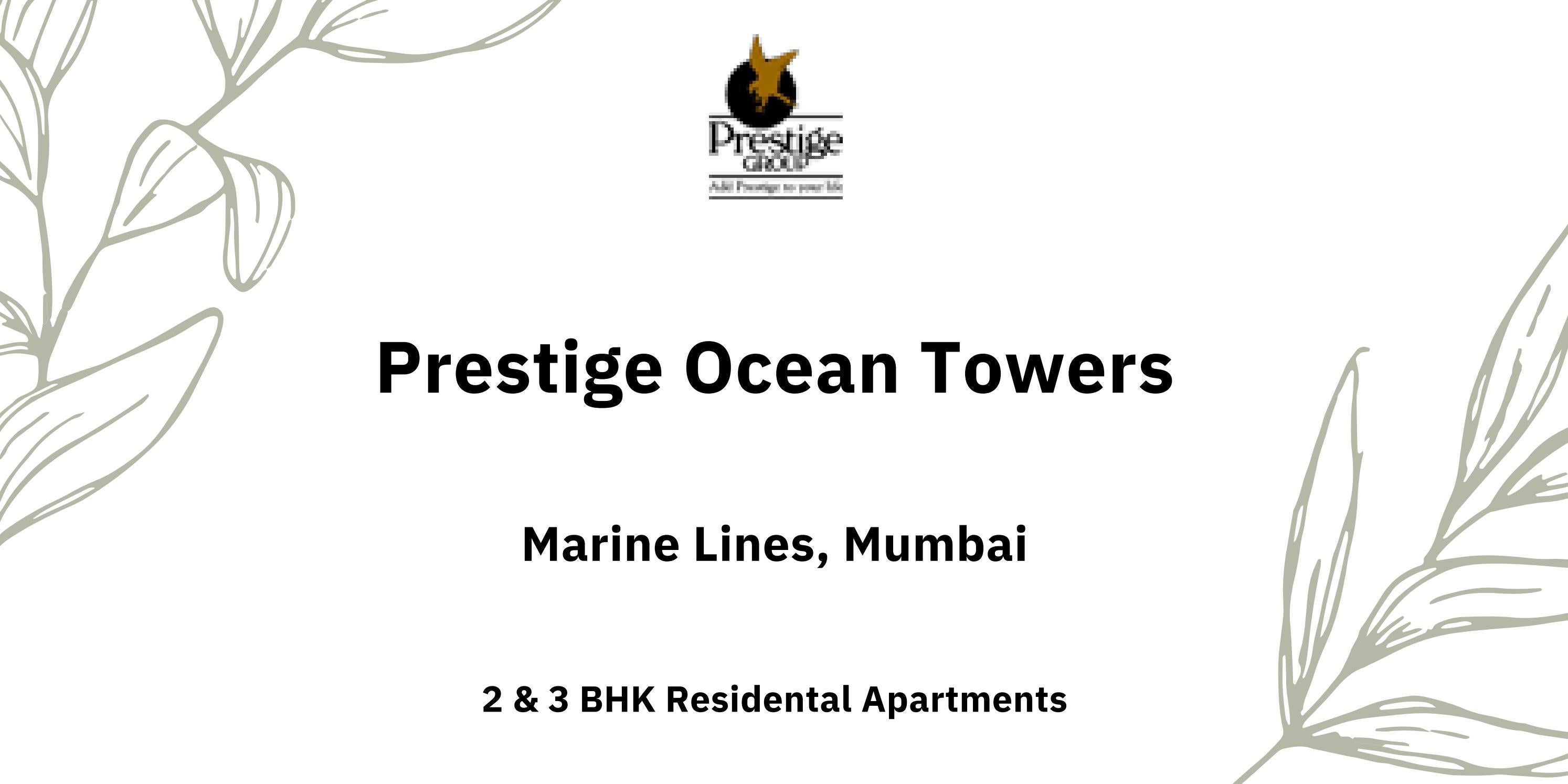 Prestige Ocean Towers Marine Lines Mumbai | E-Brochure by Omana ...