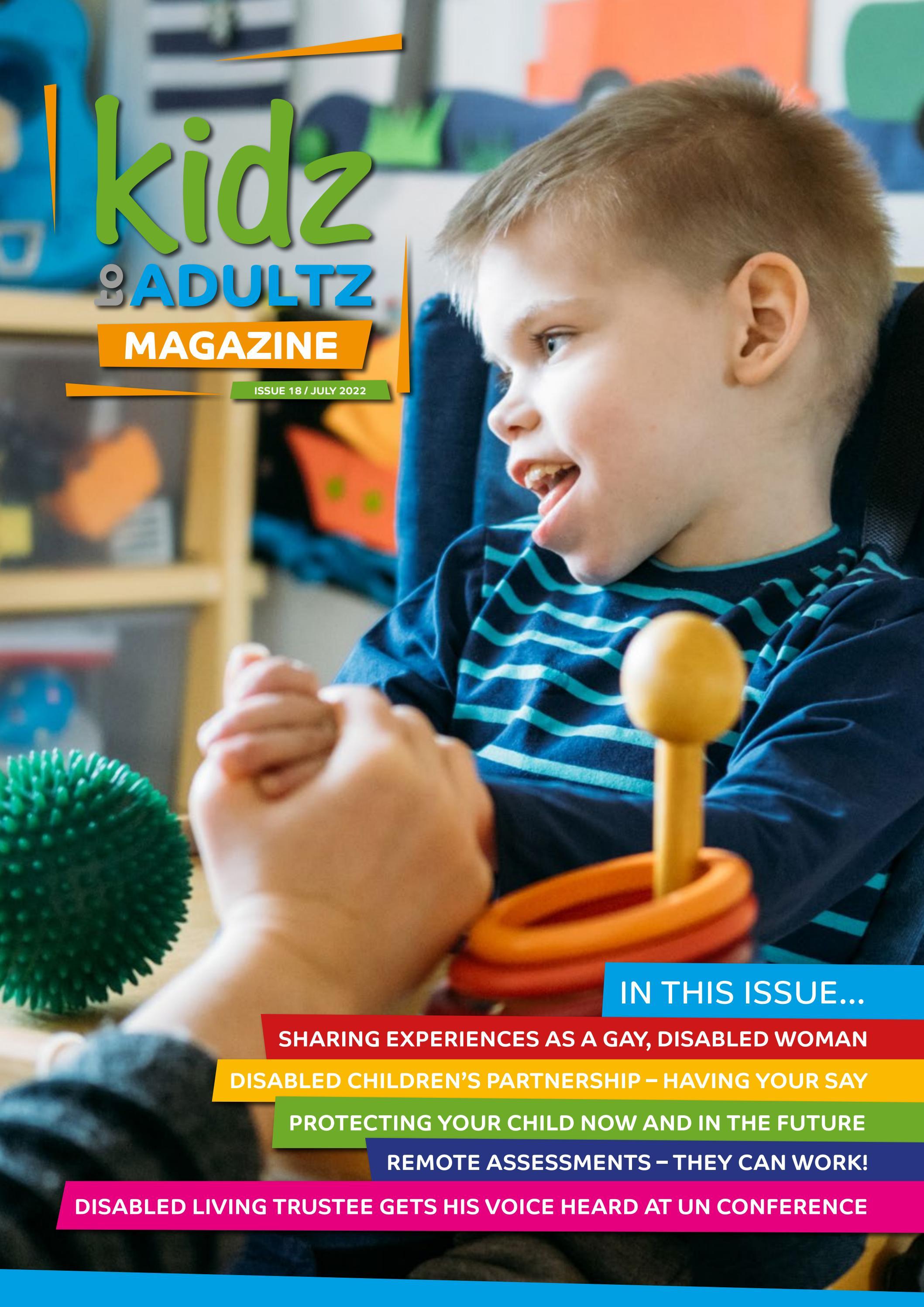 Kidz to Adultz Magazine Issue 18 by Disabled Living - Issuu