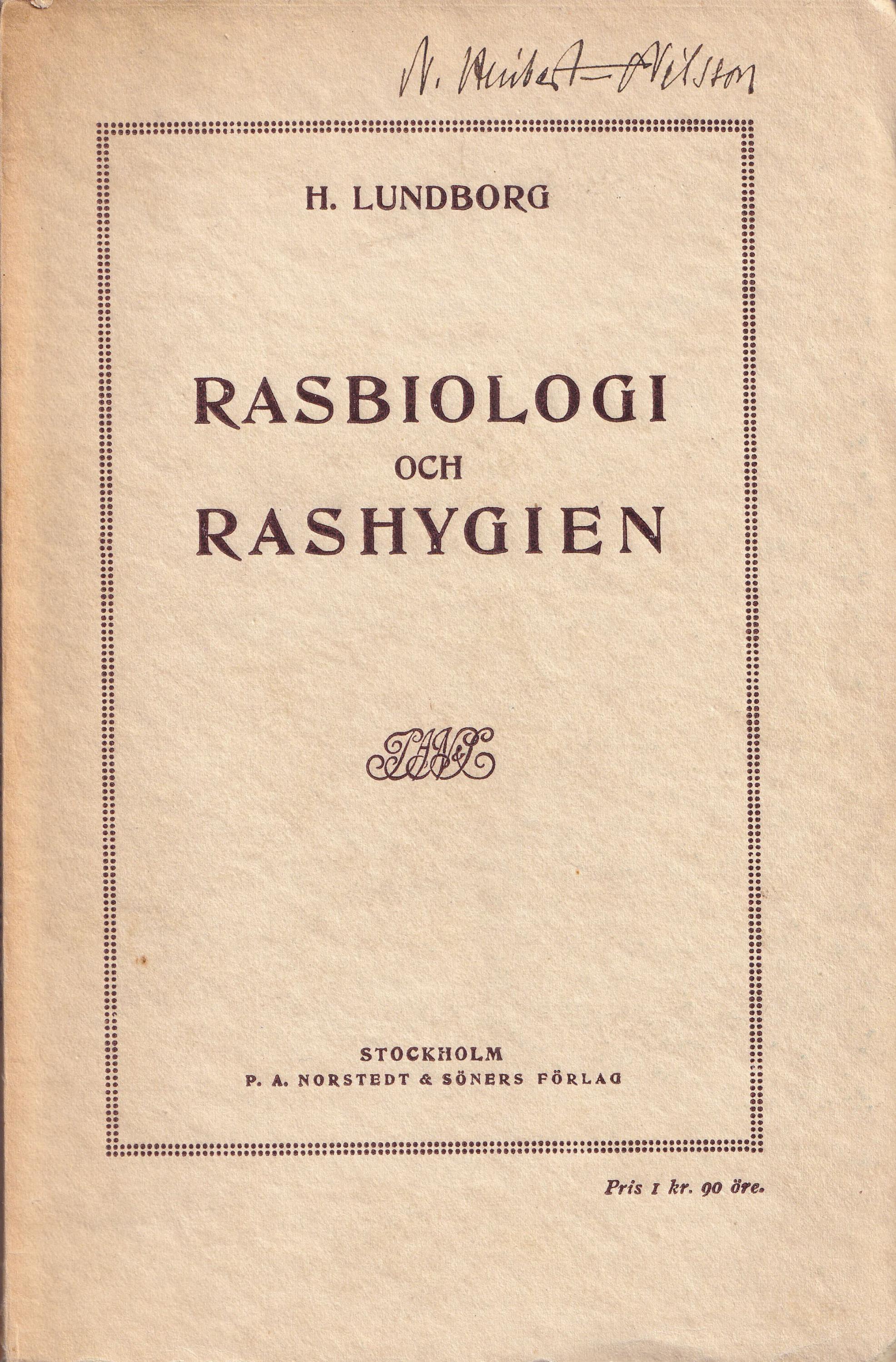 Rasbiologi och rashygien av Herman Lundborg 1914 by Fredrik Almroth - Issuu