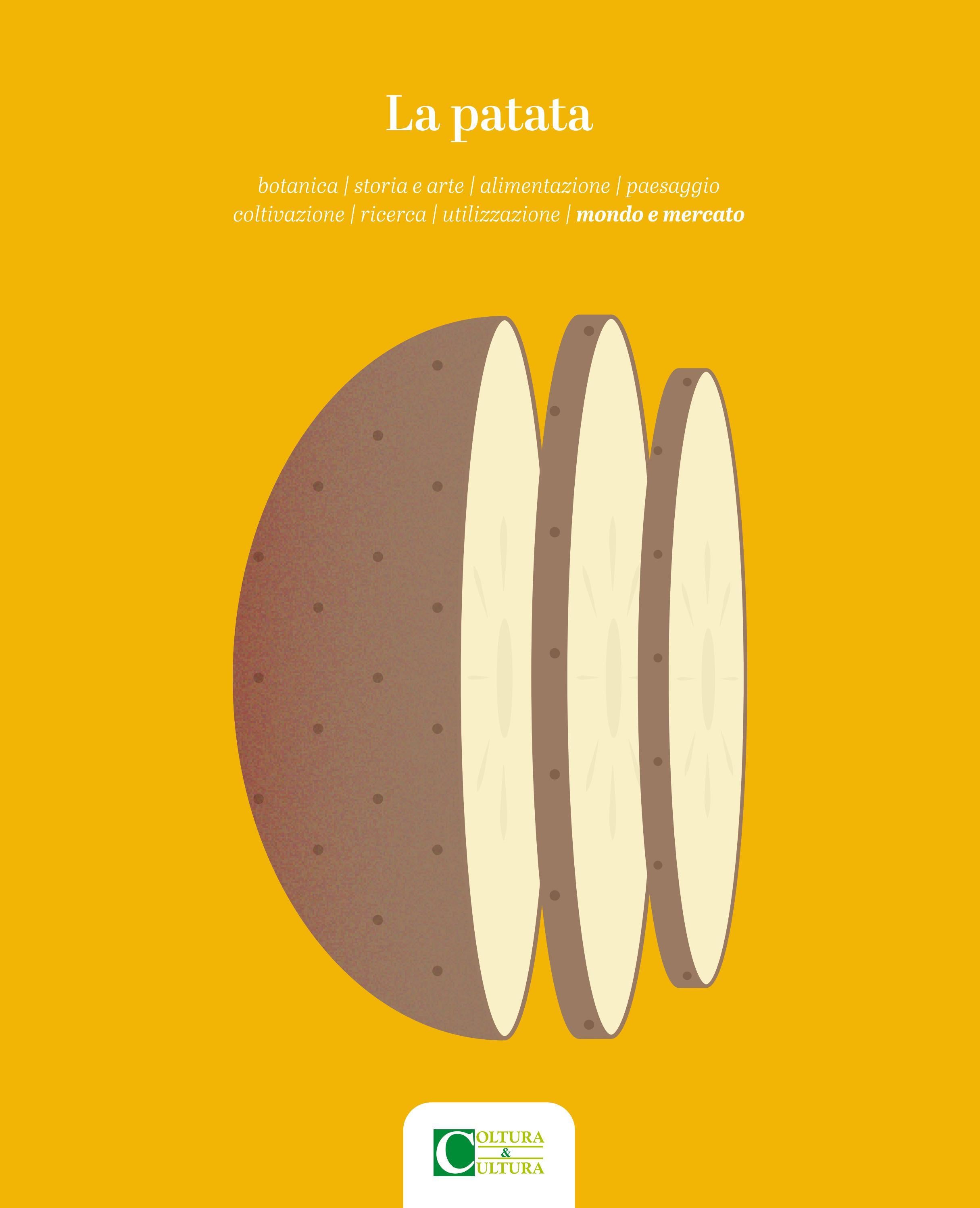 La Patata - Mondo e Mercato by Coltura & Cultura - Issuu