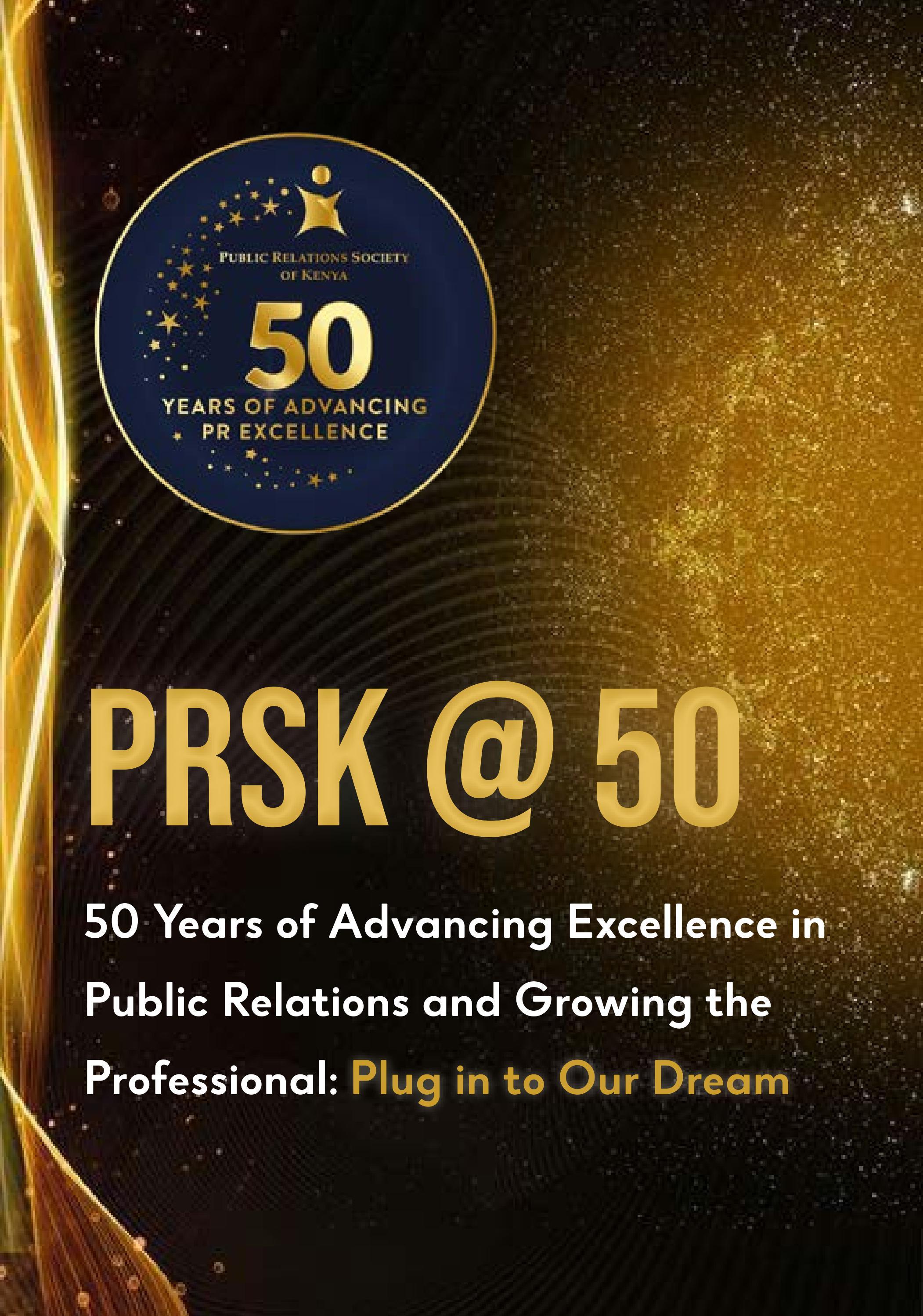 PRSK @ 50 Bulletin by PRSKenya - Issuu