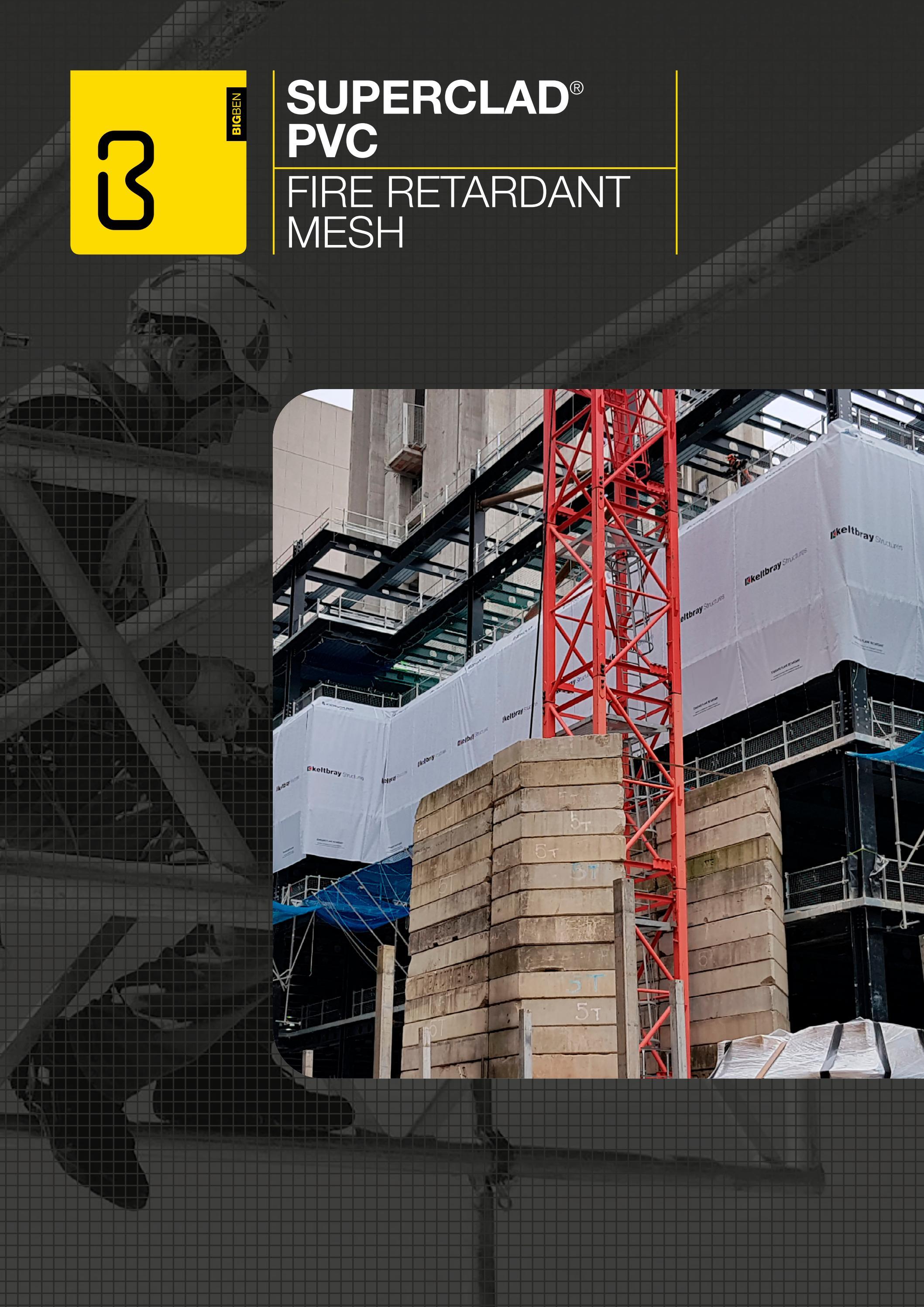 BIGBEN SUPERCLAD PVC Fire Retardant Mesh by Leach's - Issuu